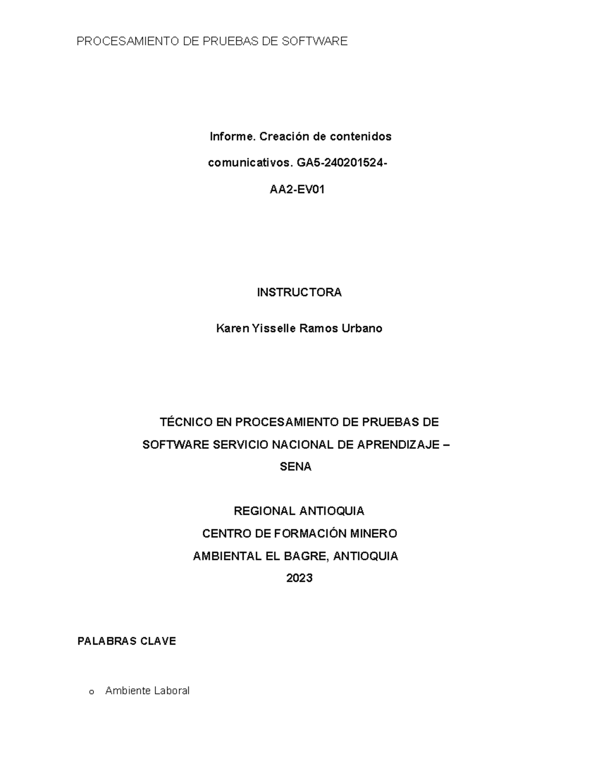 Informe creacion de contenidos comunicativos ga5 2402015 24 aa2 ev01 - PROCESAMIENTO DE PRUEBAS ...