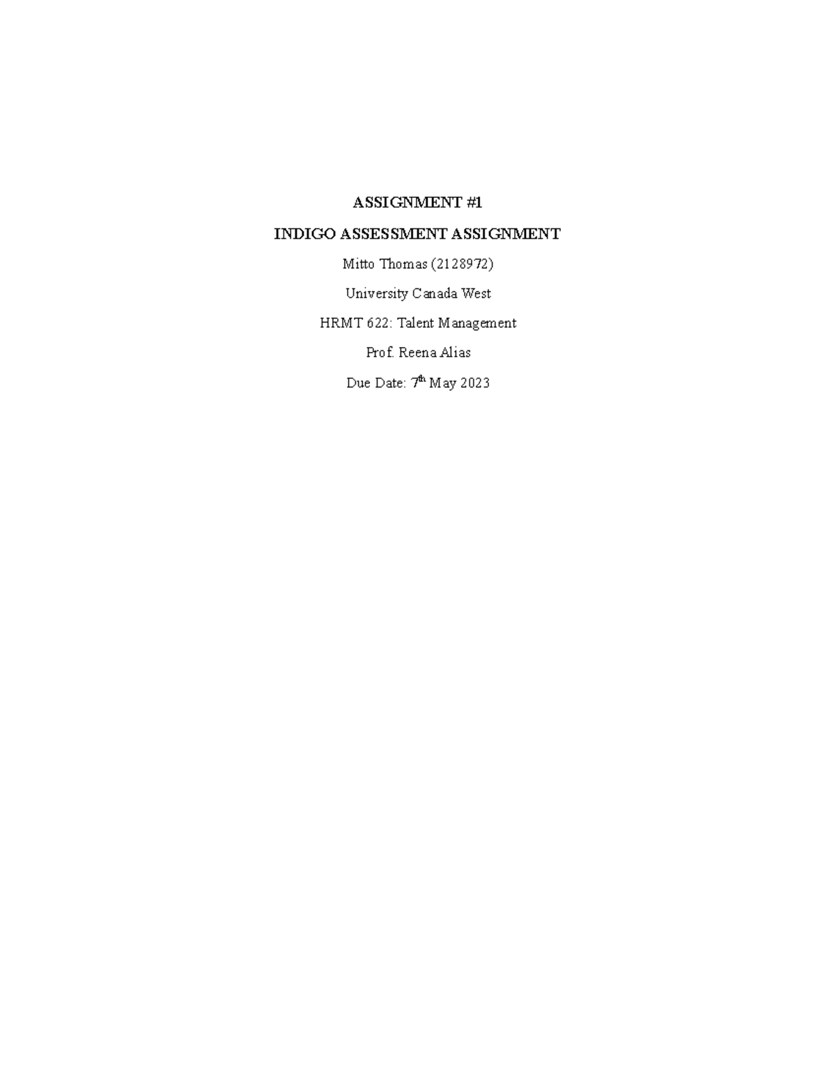 The Indigo Assignment - ASSIGNMENT INDIGO ASSESSMENT ASSIGNMENT Mitto Thomas (2128972 ...