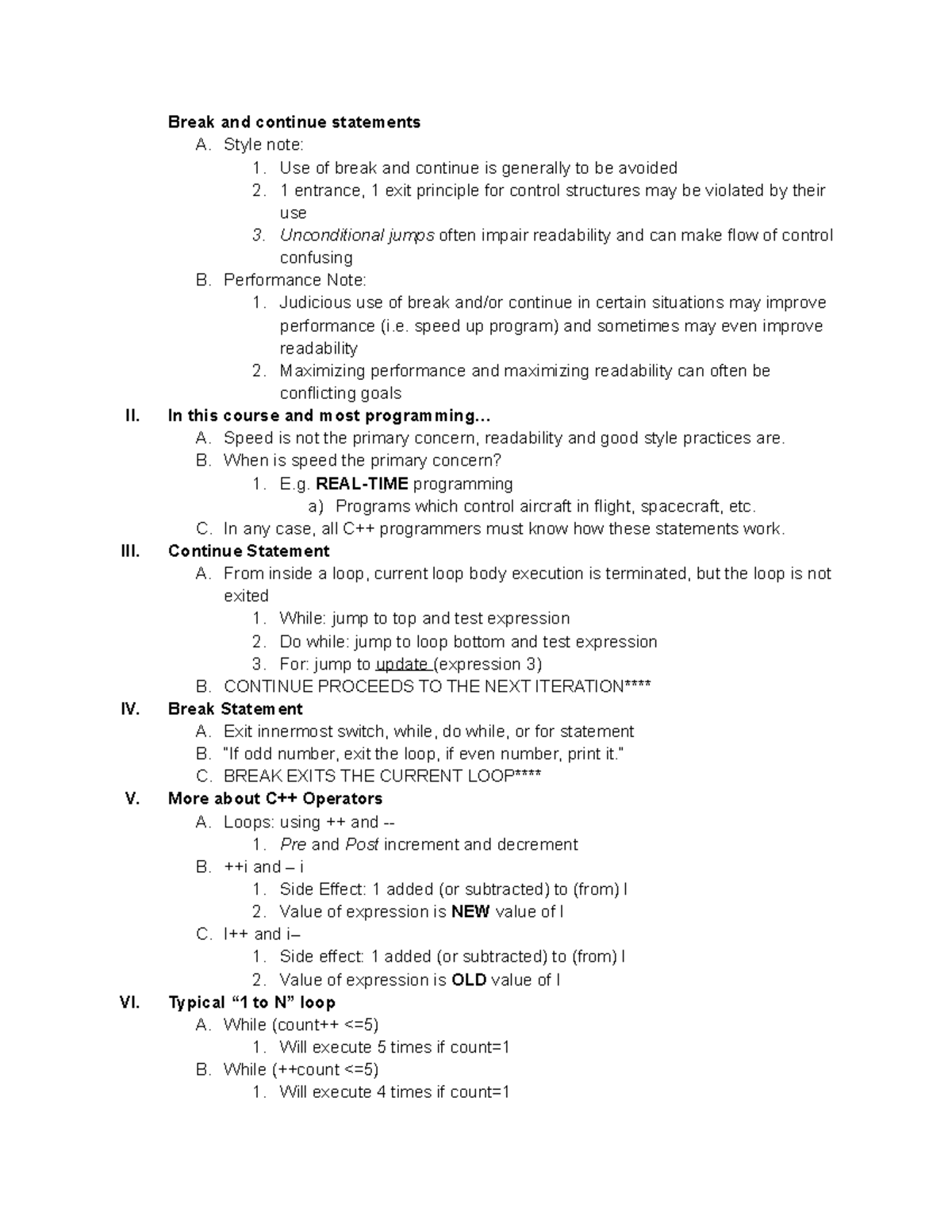 15 Break Continue - Break and continue statements A. Style note: 1. Use of break and continue is ...