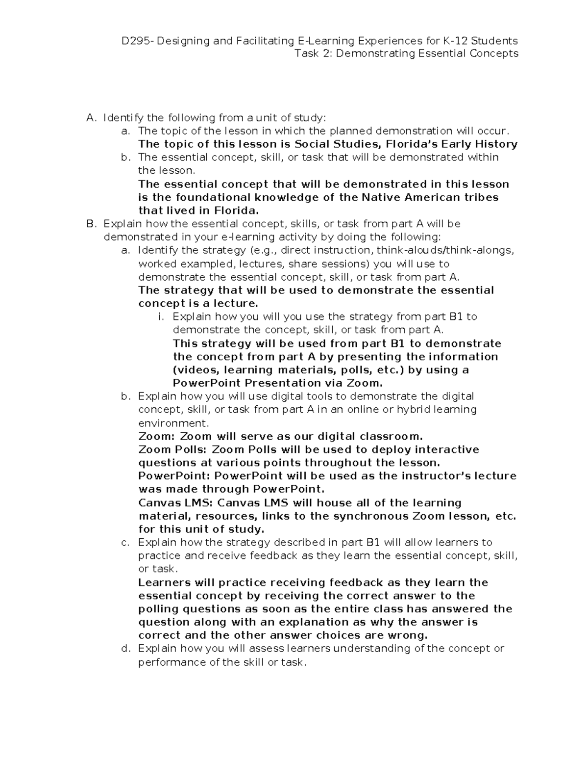 D295 Task Two Passed First Try - D295- Designing and Facilitating E ...