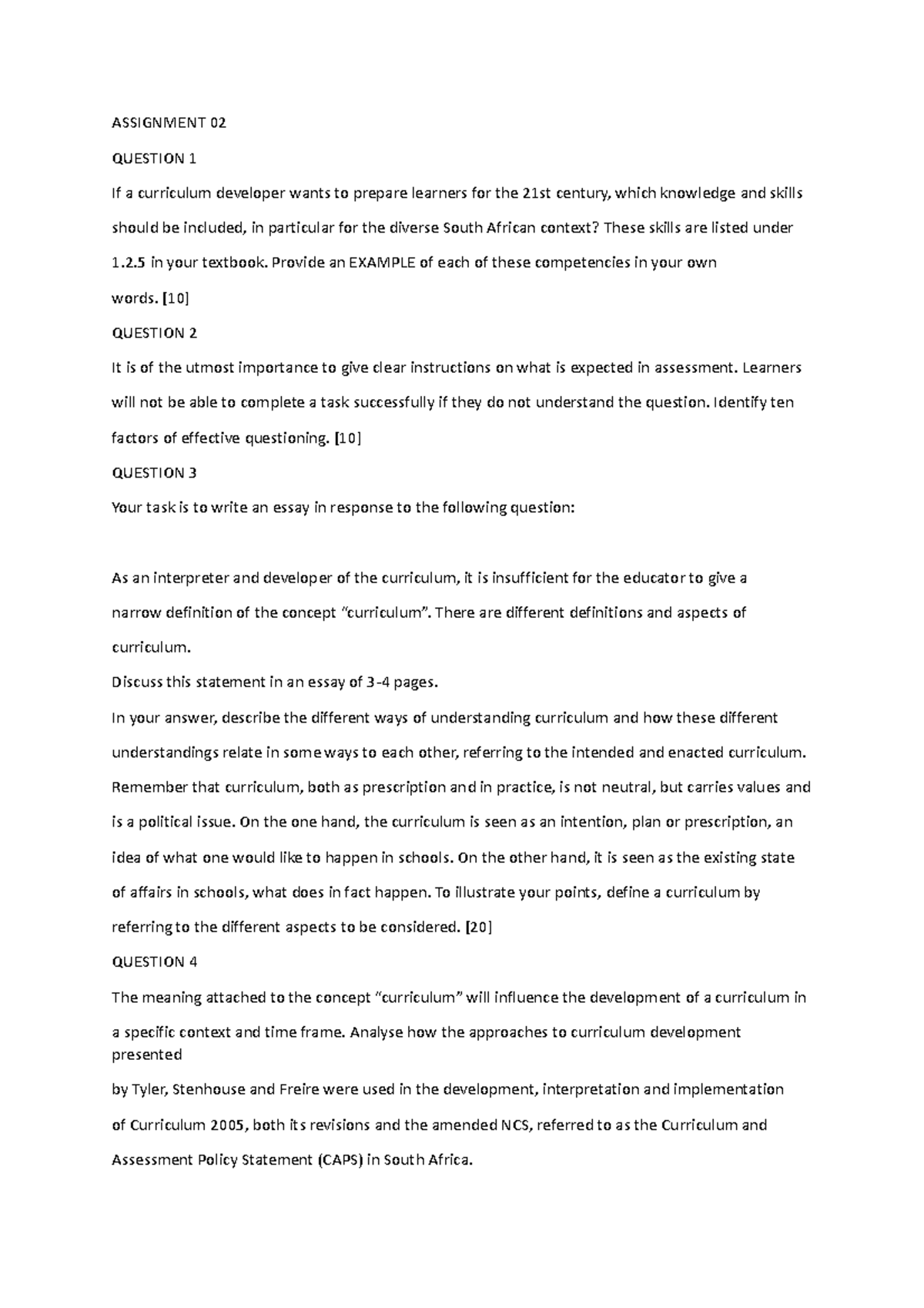 CUS 3701 Assessment 2 - ASSIGNMENT 02 QUESTION 1 If a curriculum developer wants to prepare ...