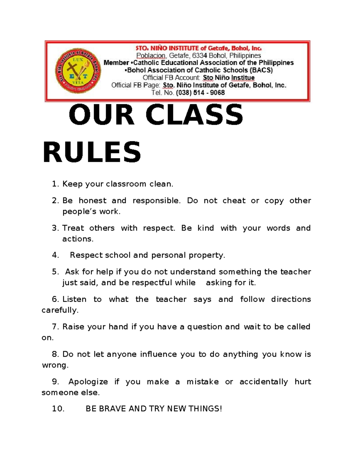 Class rules - OUR CLASS RULES 1. Keep your classroom clean. 2. Be ...