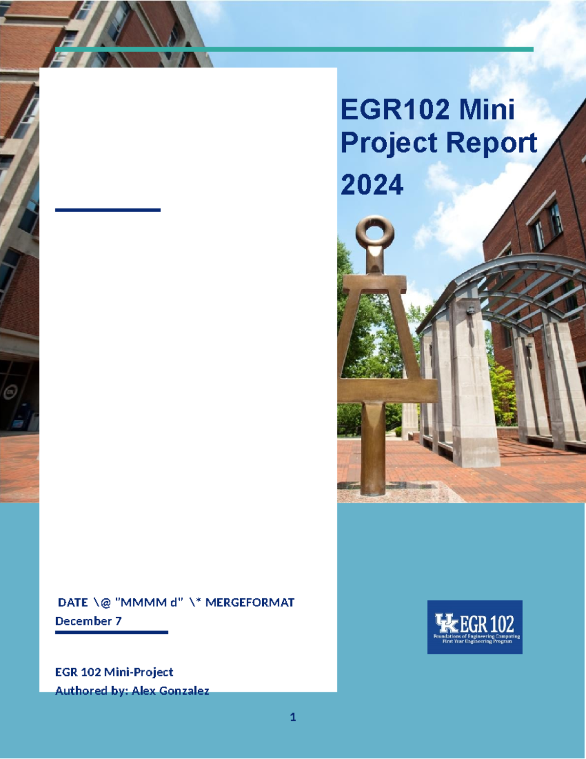 EGR102 Mini Project Report Template Fall 2024 - DATE @ "MMMM d" * MERGEFORMAT December 7 - Studocu