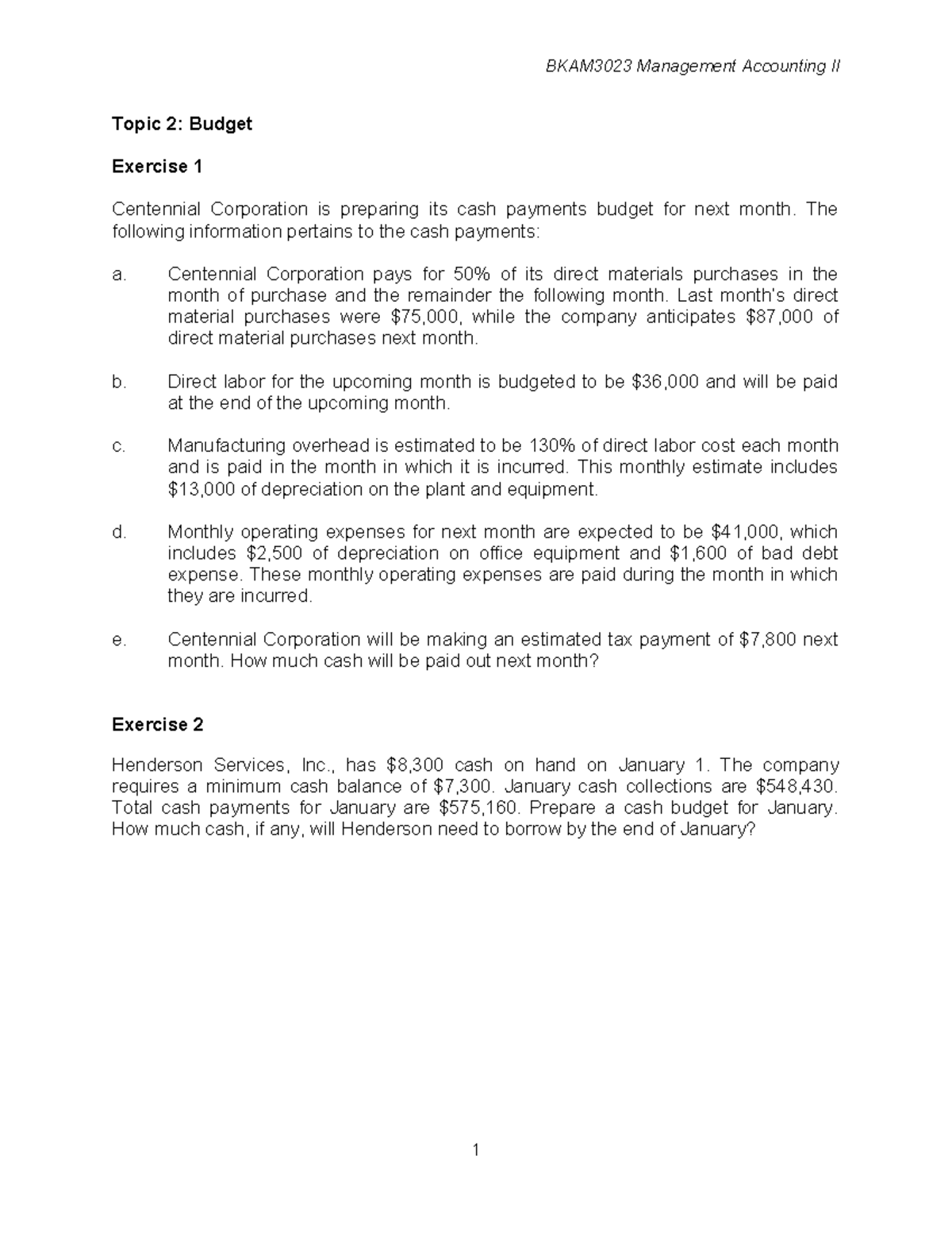 Exercise Topic 2 - BKAM3023 Management Accounting II Topic 2: Budget ...