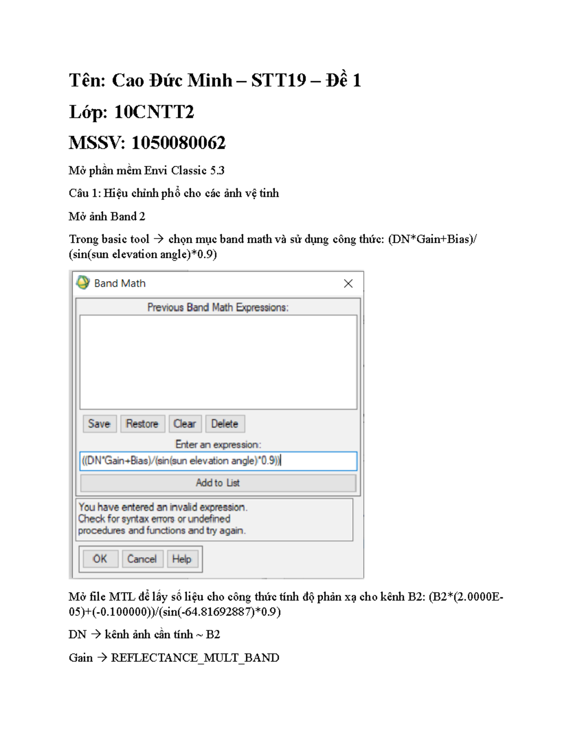 Thuchanh gk - thực hành viễn thám cơ bản - Tên: Cao Đức Minh – STT19 – Đề 1 Lớp: 10CNTT MSSV ...
