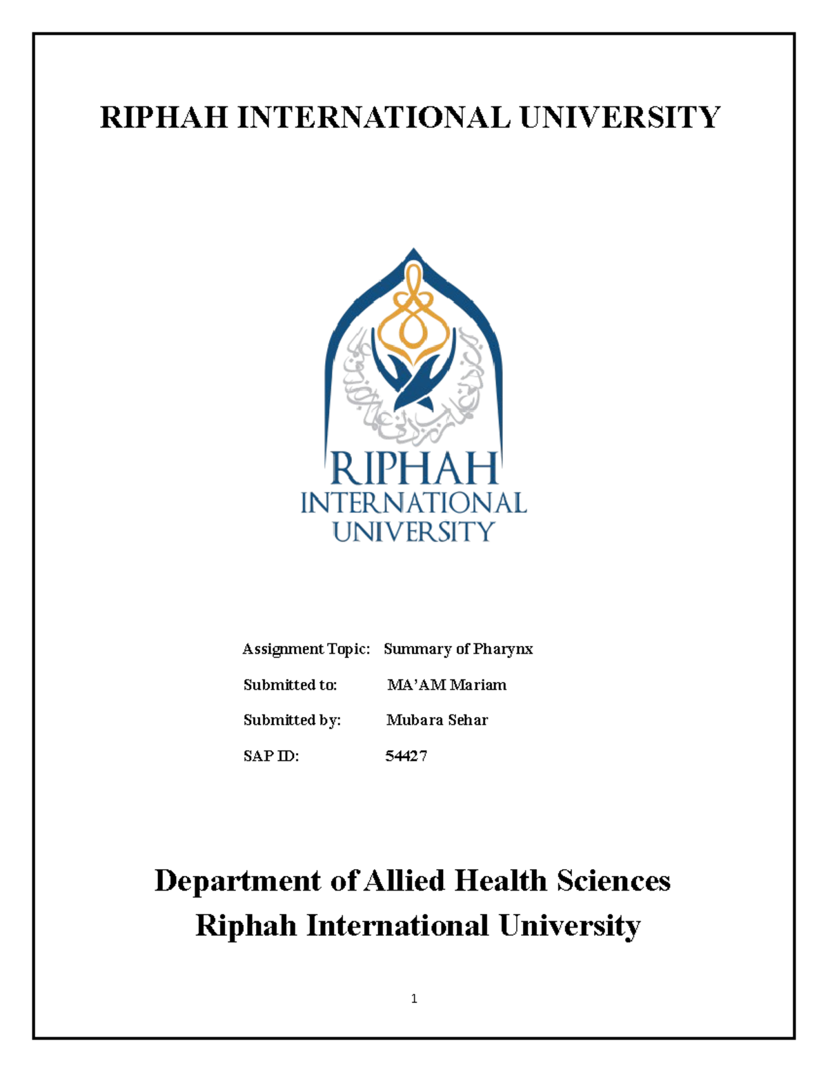Pharynx and its types - RIPHAH INTERNATIONAL UNIVERSITY Assignment Topic: Summary of Pharynx ...