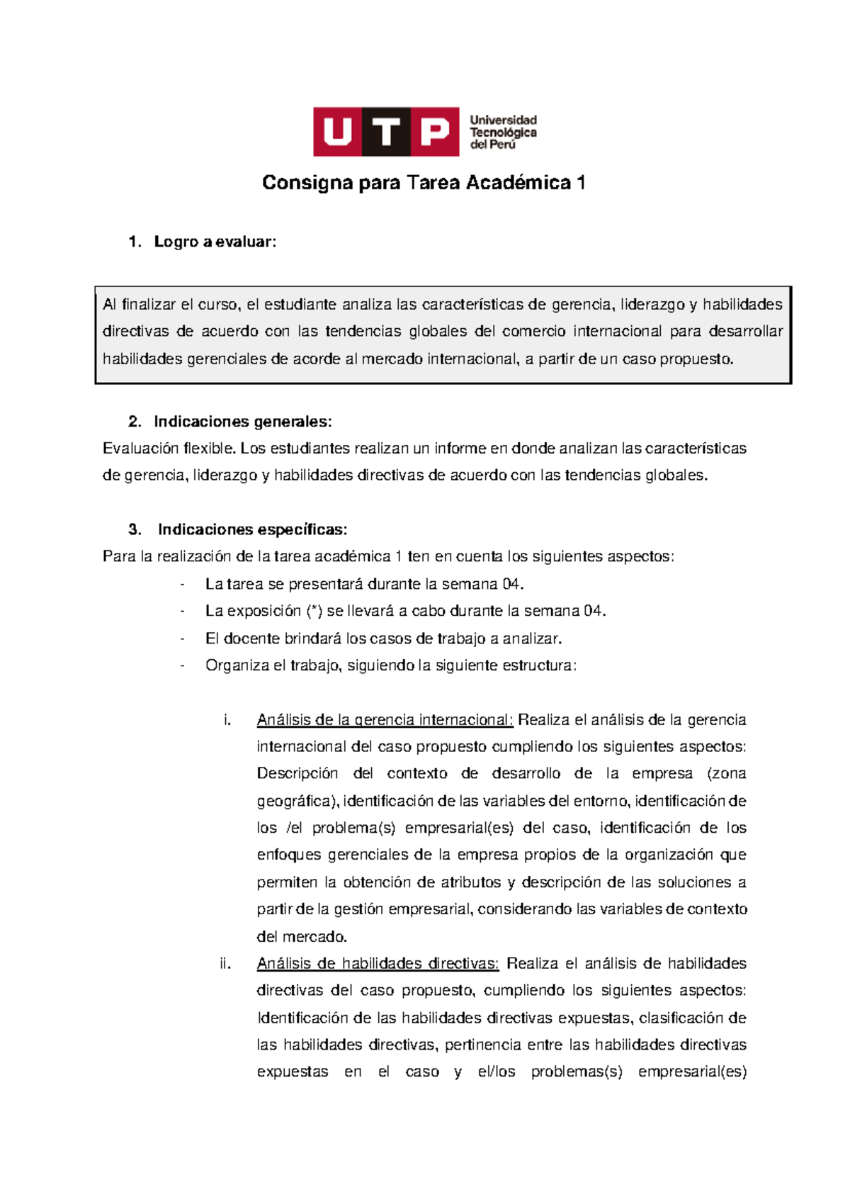 TA1 Indicacione - fac - Consigna para Tarea Académica 1 1. Logro a evaluar: Al finalizar el ...