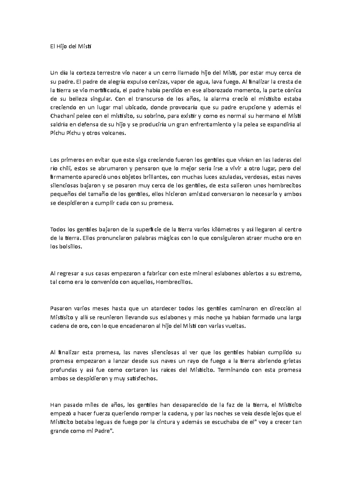 El Hijo del Misti - El Hijo del Mist Un día la corteza terrestre vio nacer a un cerro llamado ...