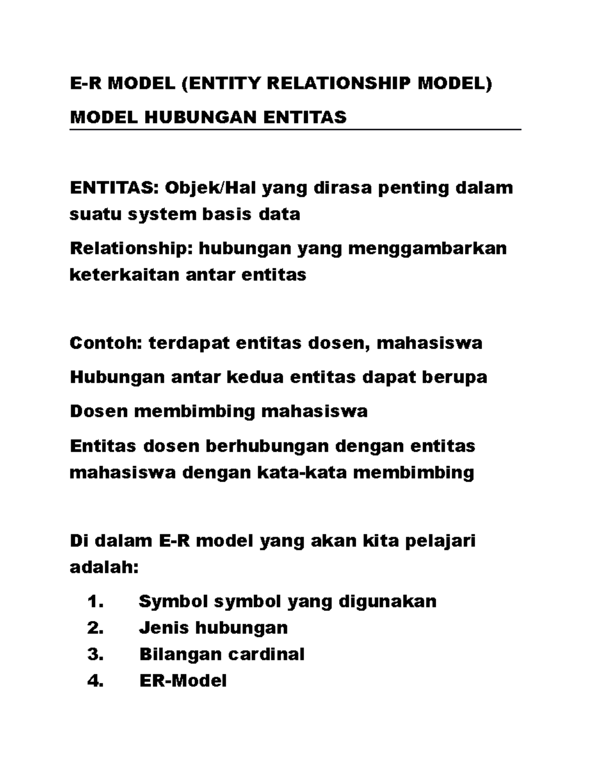 Pertem 7(er model) - E-R MODEL (ENTITY RELATIONSHIP MODEL) MODEL HUBUNGAN ENTITAS ENTITAS: Objek ...