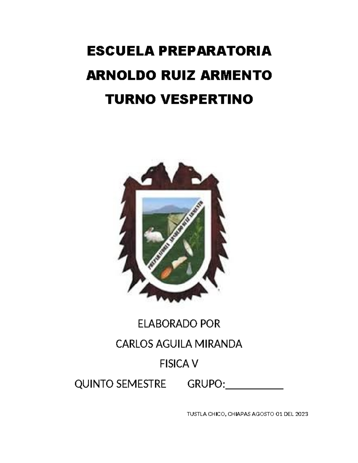 Fisica v - tareas y ejercicios - ESCUELA PREPARATORIA ARNOLDO RUIZ ...