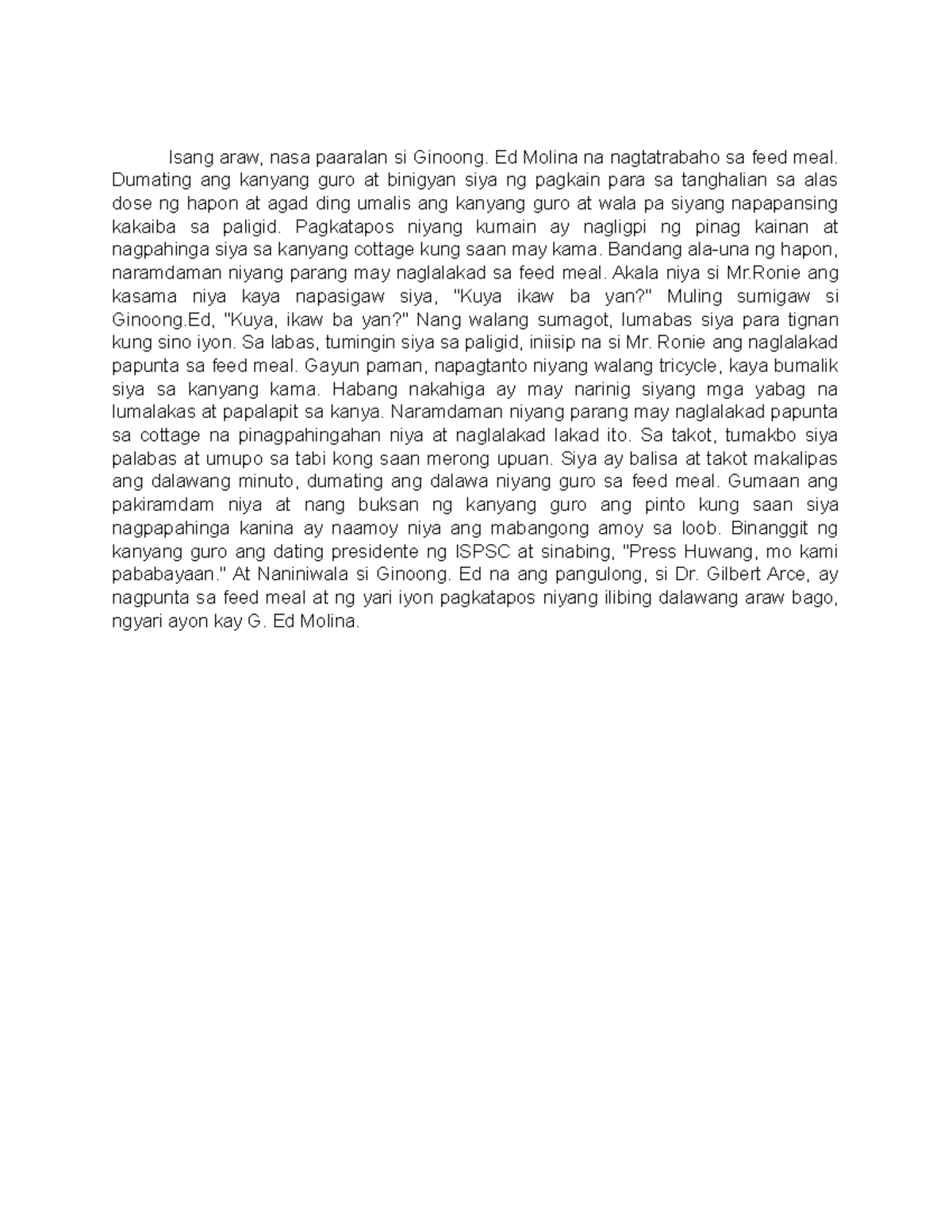 Isang araw - essay - Isang araw, nasa paaralan si Ginoong. Ed Molina na ...