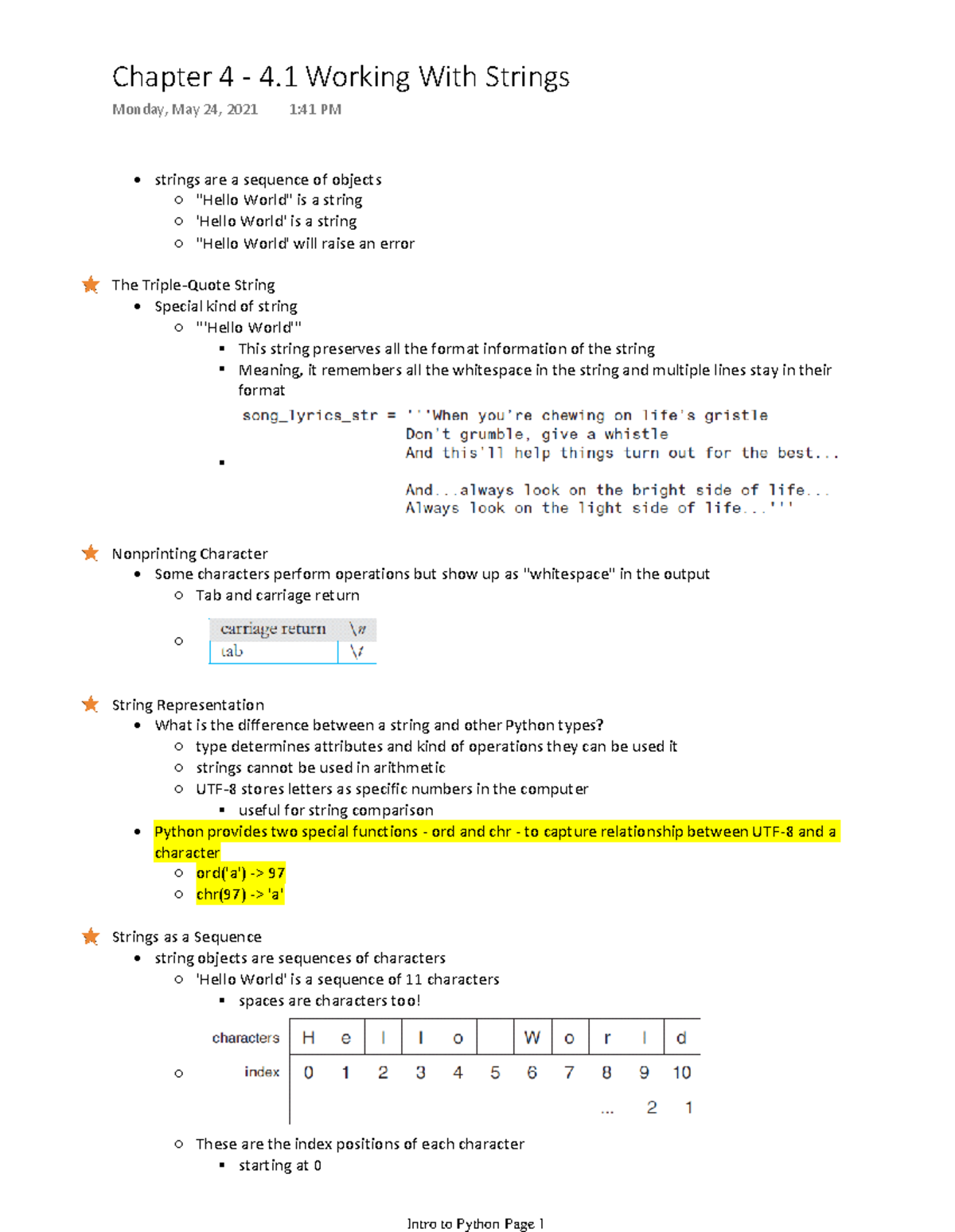 Chapter 4 - 4.1 Working With Strings - strings are a sequence of ...