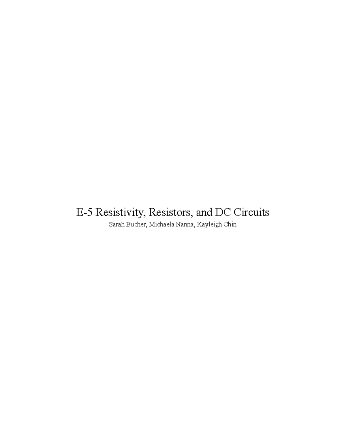 E-5 Resistivity - E-5 Lab report for General physics lab II - E-5 ...