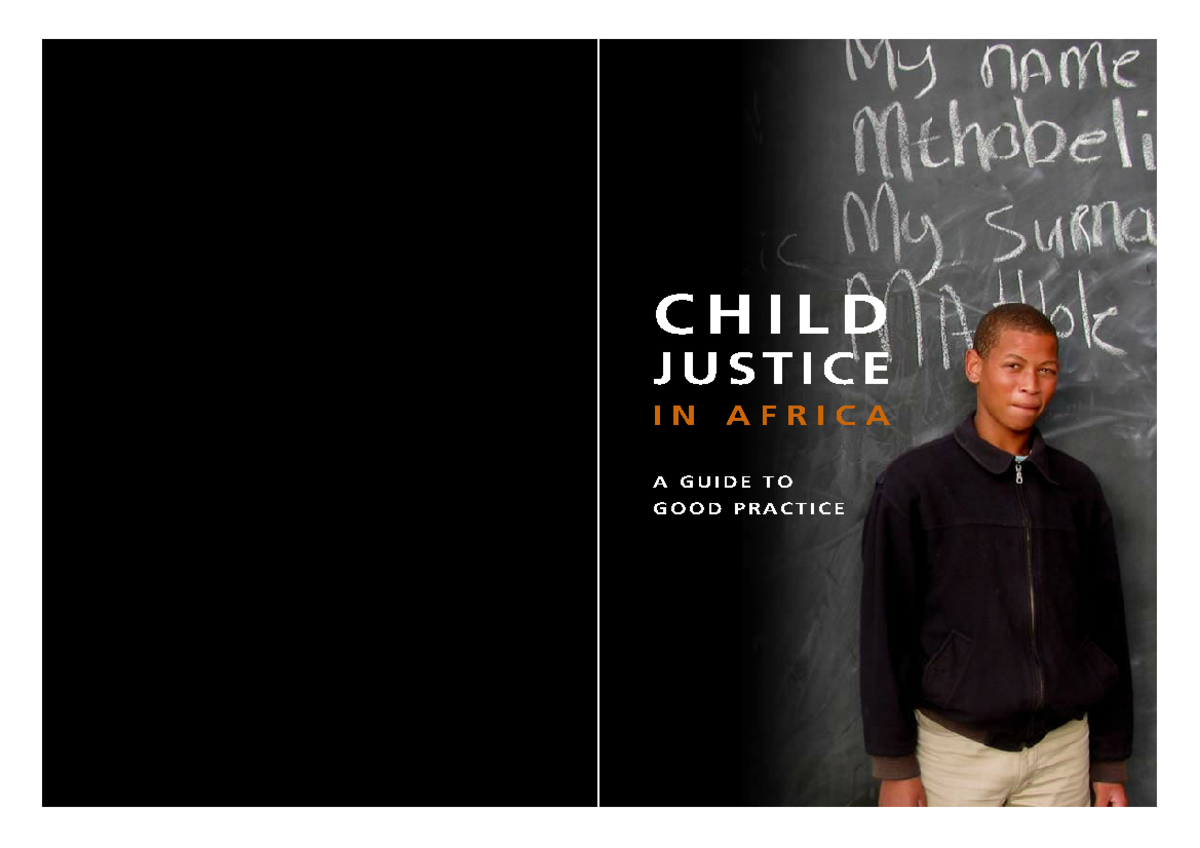 Child Justice in Africa - a guide to good practice - C H I L D J U S T ...