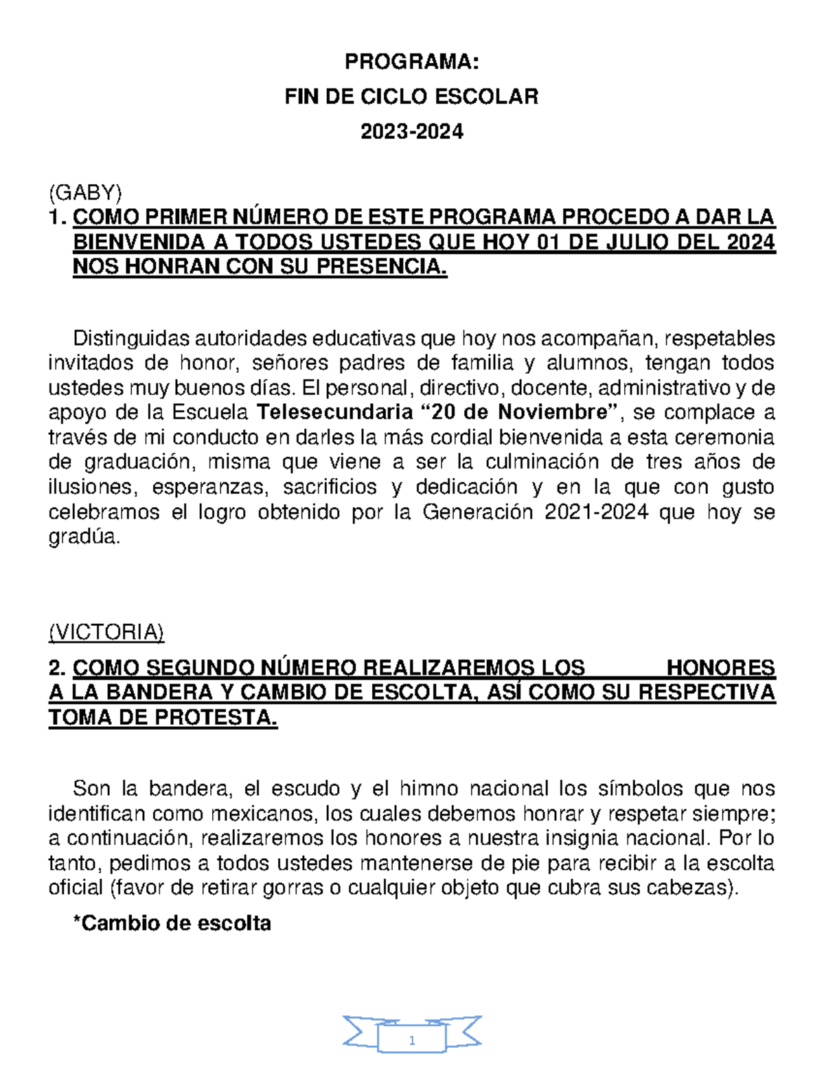 Programa DE Clausura 20 DE Noviembre - PROGRAMA: FIN DE CICLO ESCOLAR 2023 - 2024 (GABY) 1. COMO ...
