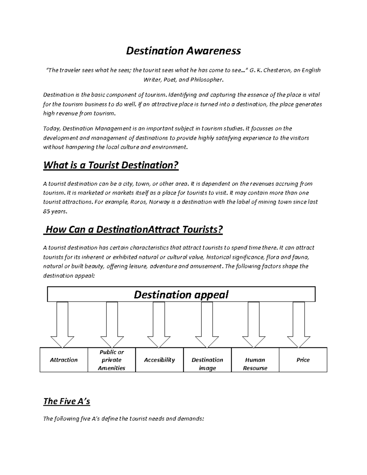 Destination avairenes - Destination Awareness “The traveler sees what ...