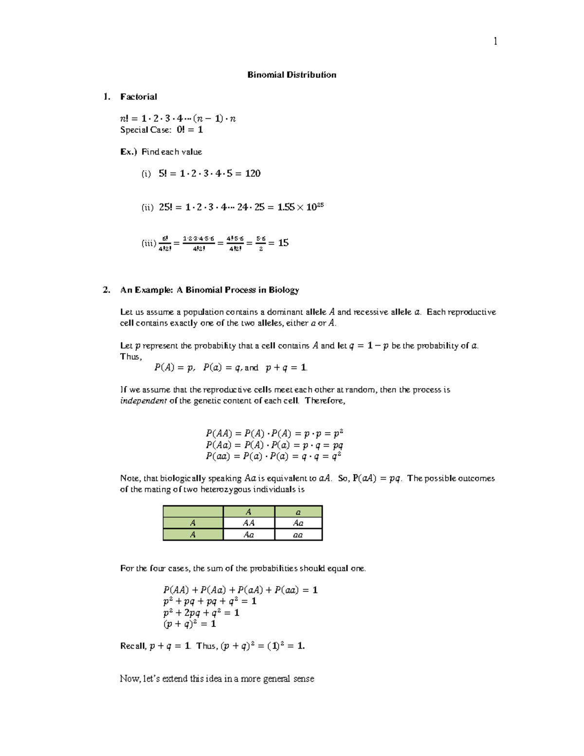 Binomial Distribution - Factorial ( ) Special Case: Ex.) Find each value (i) (ii) (iii) 2. An ...