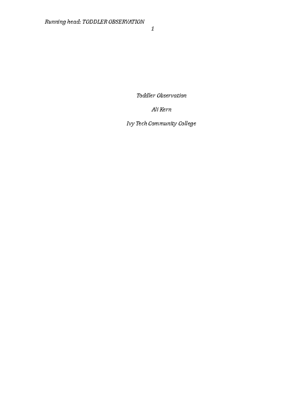 Alexandra Kern EDUC 121 Toddler Observation - Running head: TODDLER ...