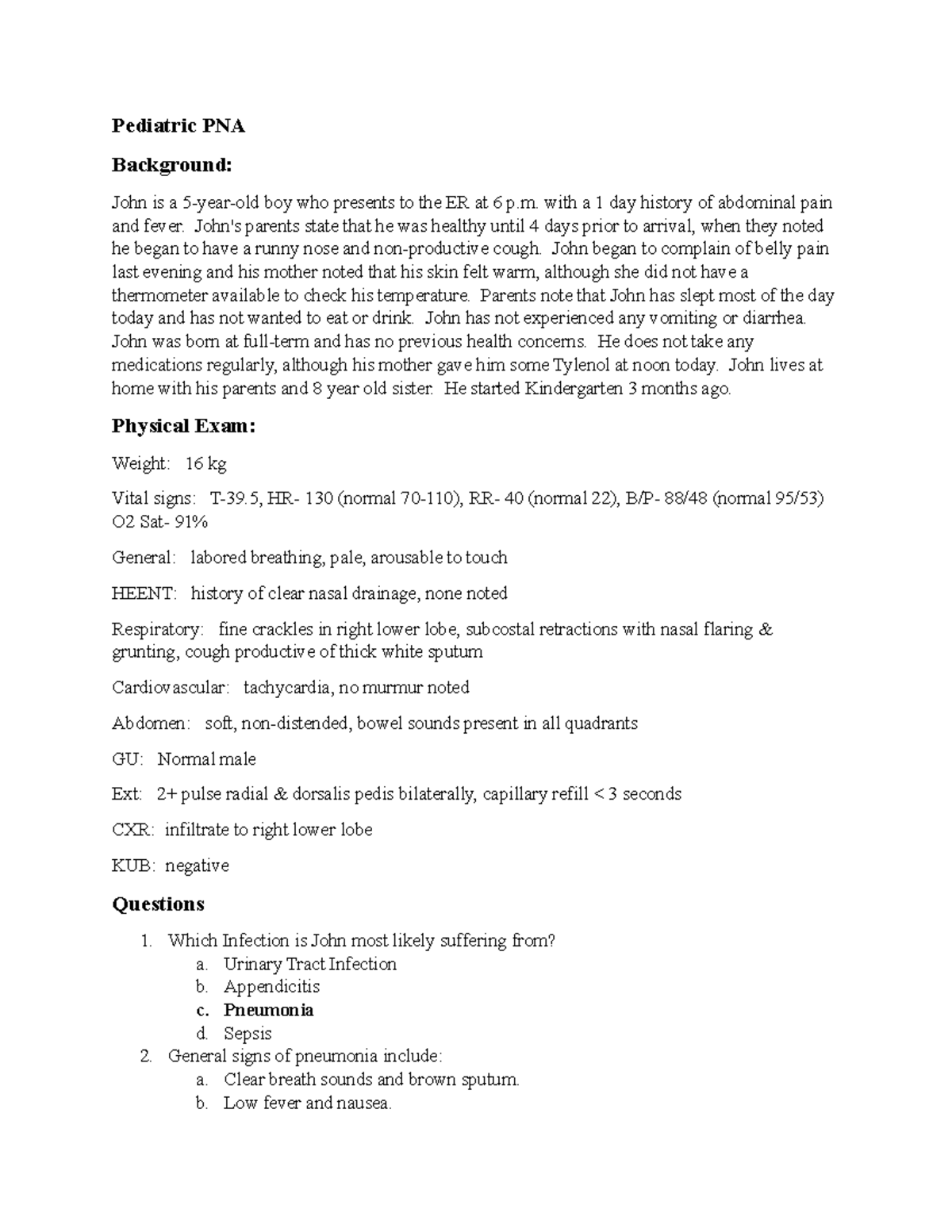 Pediatric PNA - To practice, the material learned in class. The answers ...
