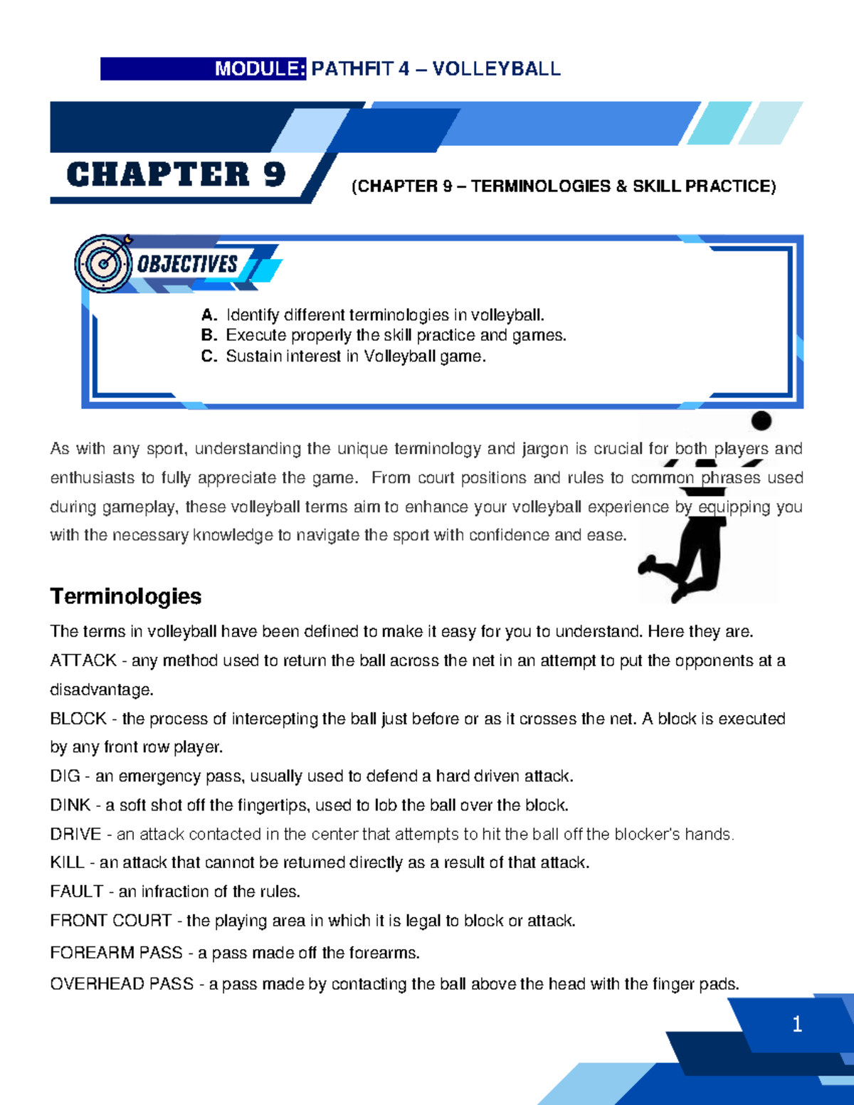 PE-CHAPTER 9 VOLLEYBALL - (CHAPTER 9 – TERMINOLOGIES & SKILL PRACTICE) A. Identify different ...