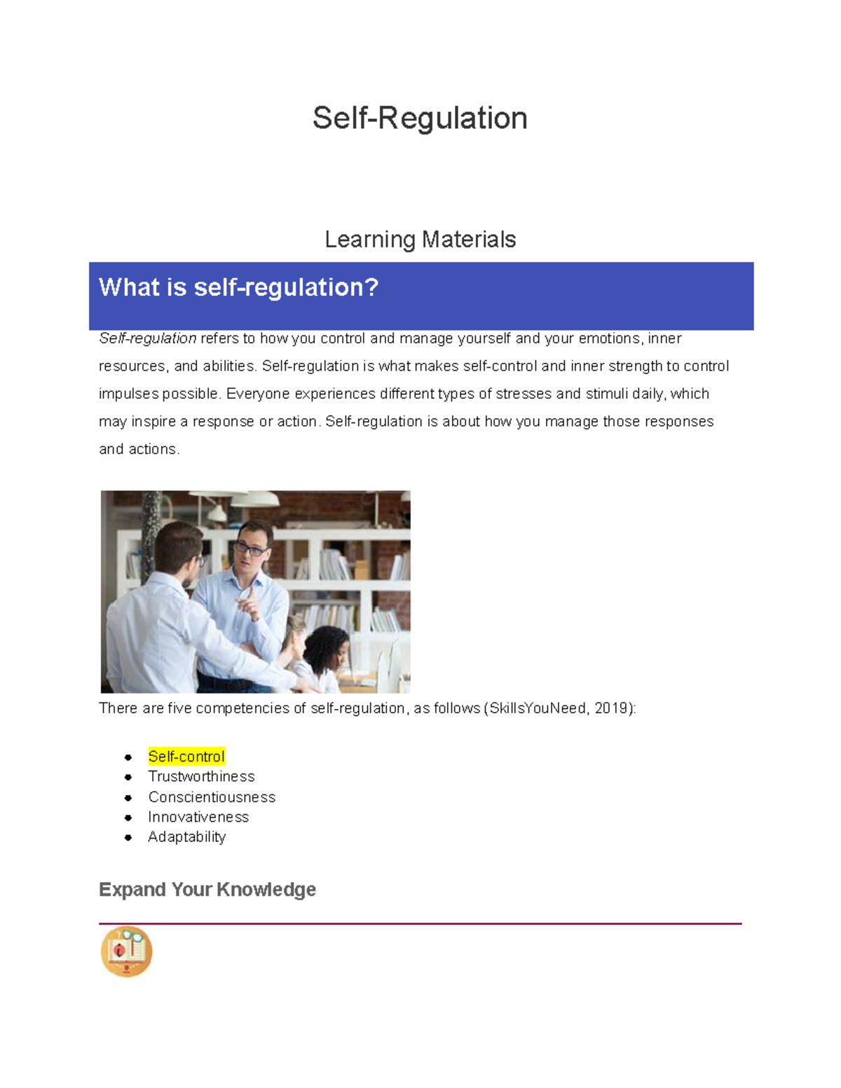 Self-Regulation - Self-regulation refers to how you control and manage ...