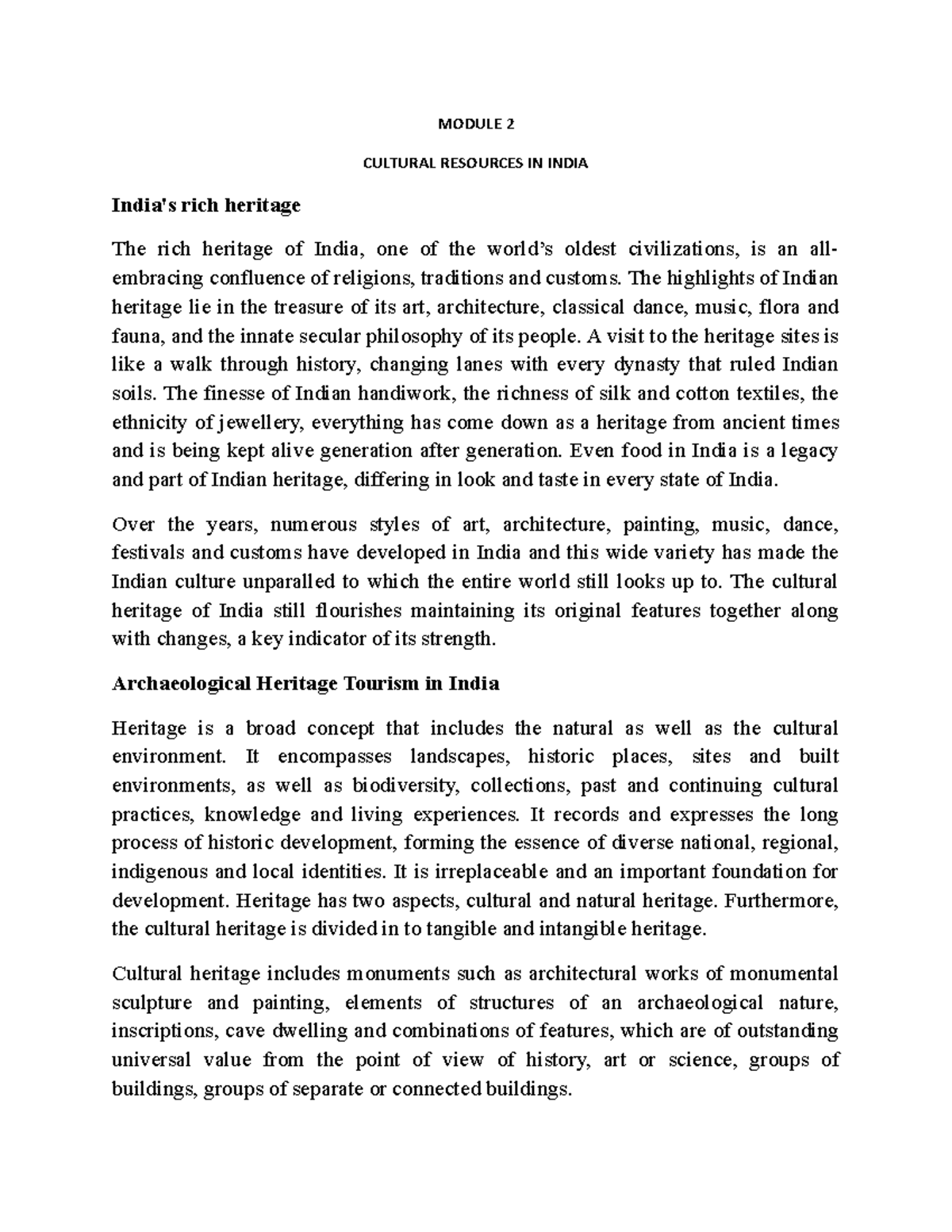 Module 2 - Semester 3 - MODULE 2 CULTURAL RESOURCES IN INDIA India's rich heritage The rich ...