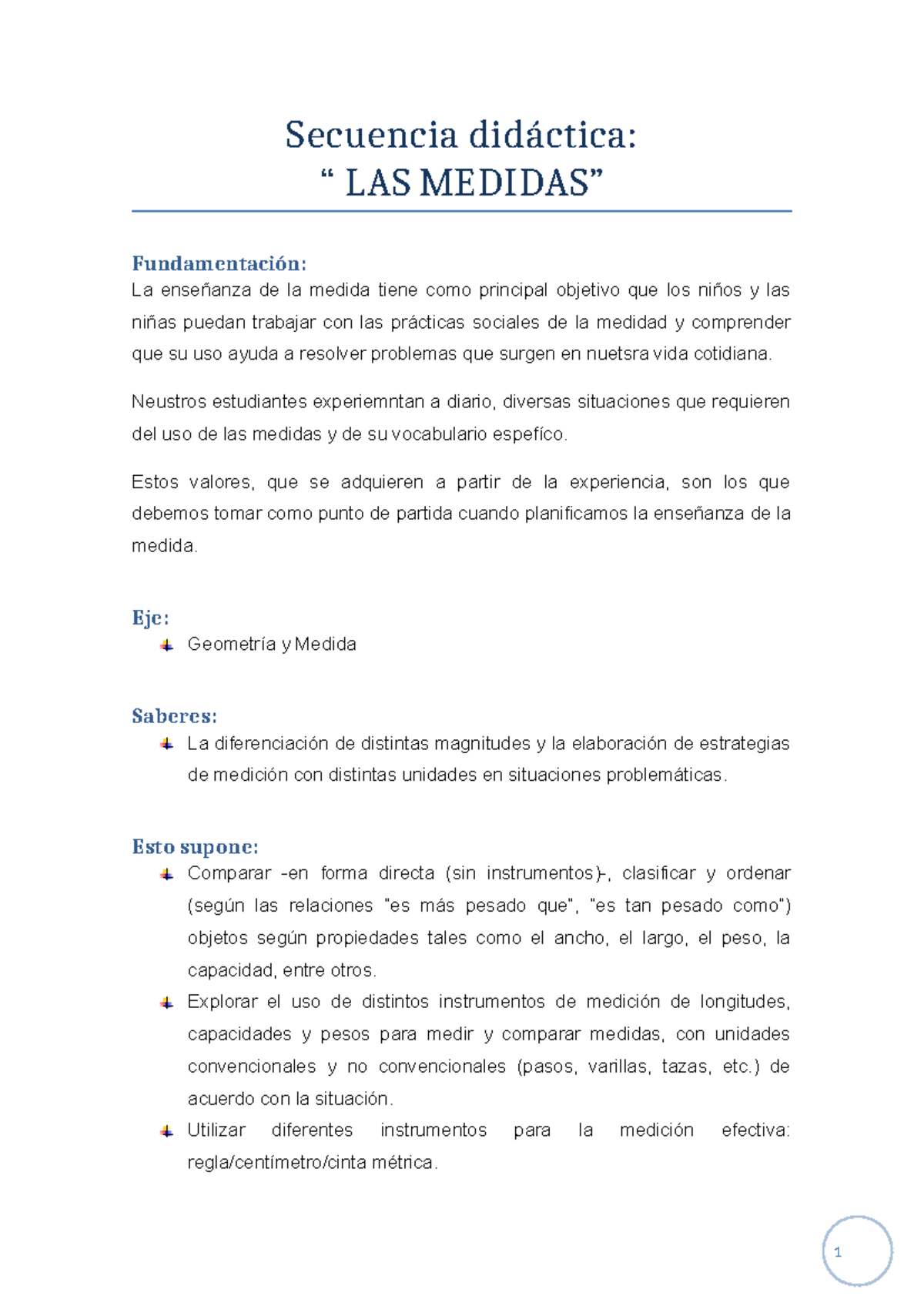Secuencia de medidas - Secuencia didáctica: “ LAS MEDIDAS” Fundamentación: La enseñanza de la ...