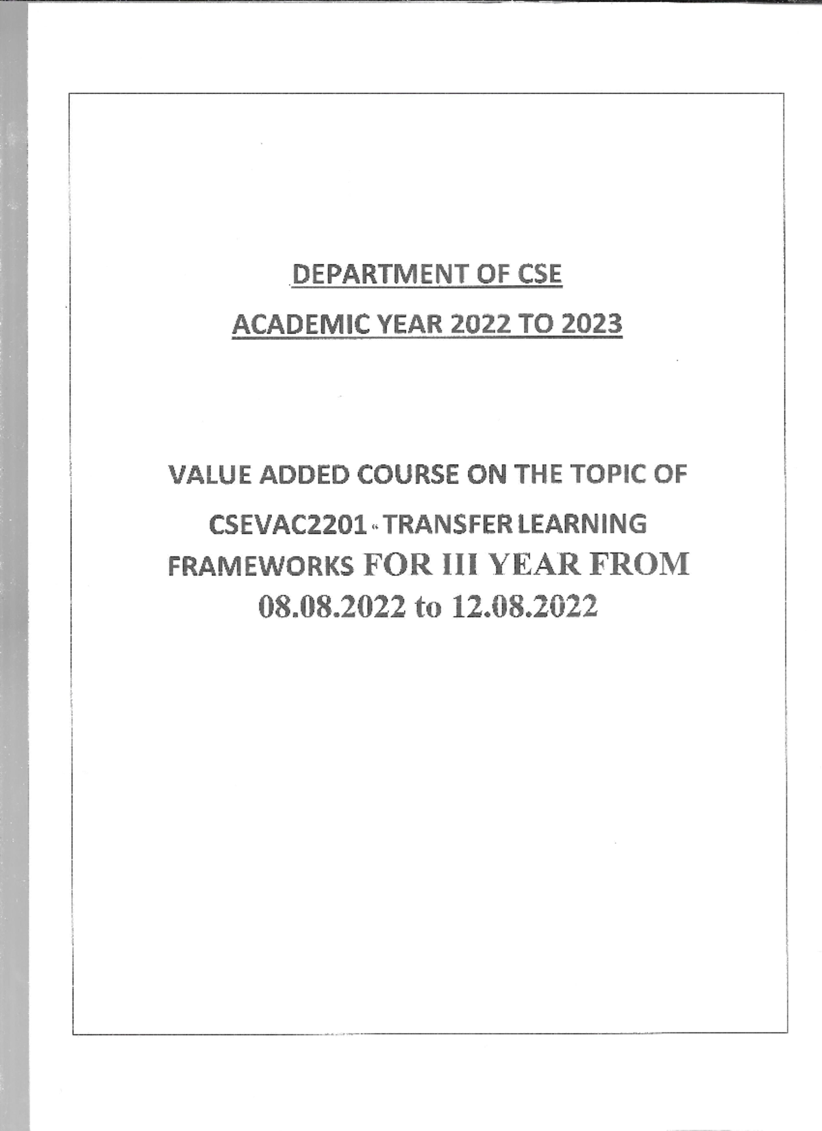 Transfer learning - vac - DEPARTMENT OF CSE ACADEMIC YEAR 2022 TO 2023 VALUE ADDED COURSE ON THE ...