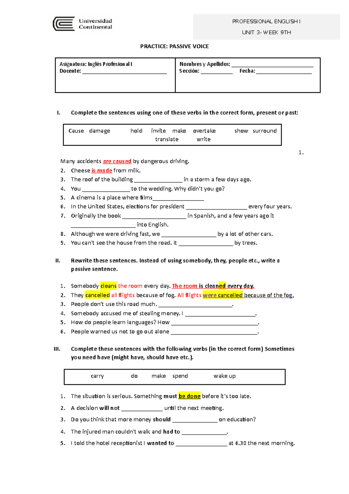 Practice Passive Voice - PRACTICE: PASSIVE VOICE I. Complete the ...