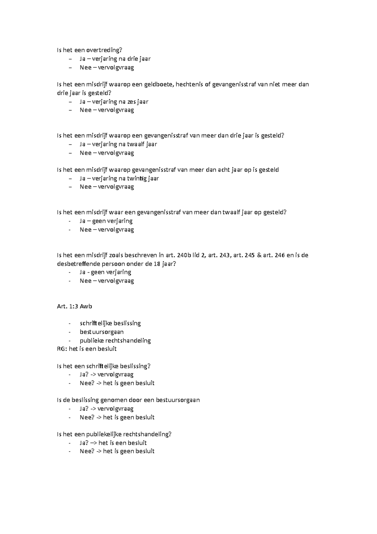 Kim - Voorbeeld/hulpvragen - Is het een overtreding? Ja verjaring na ...