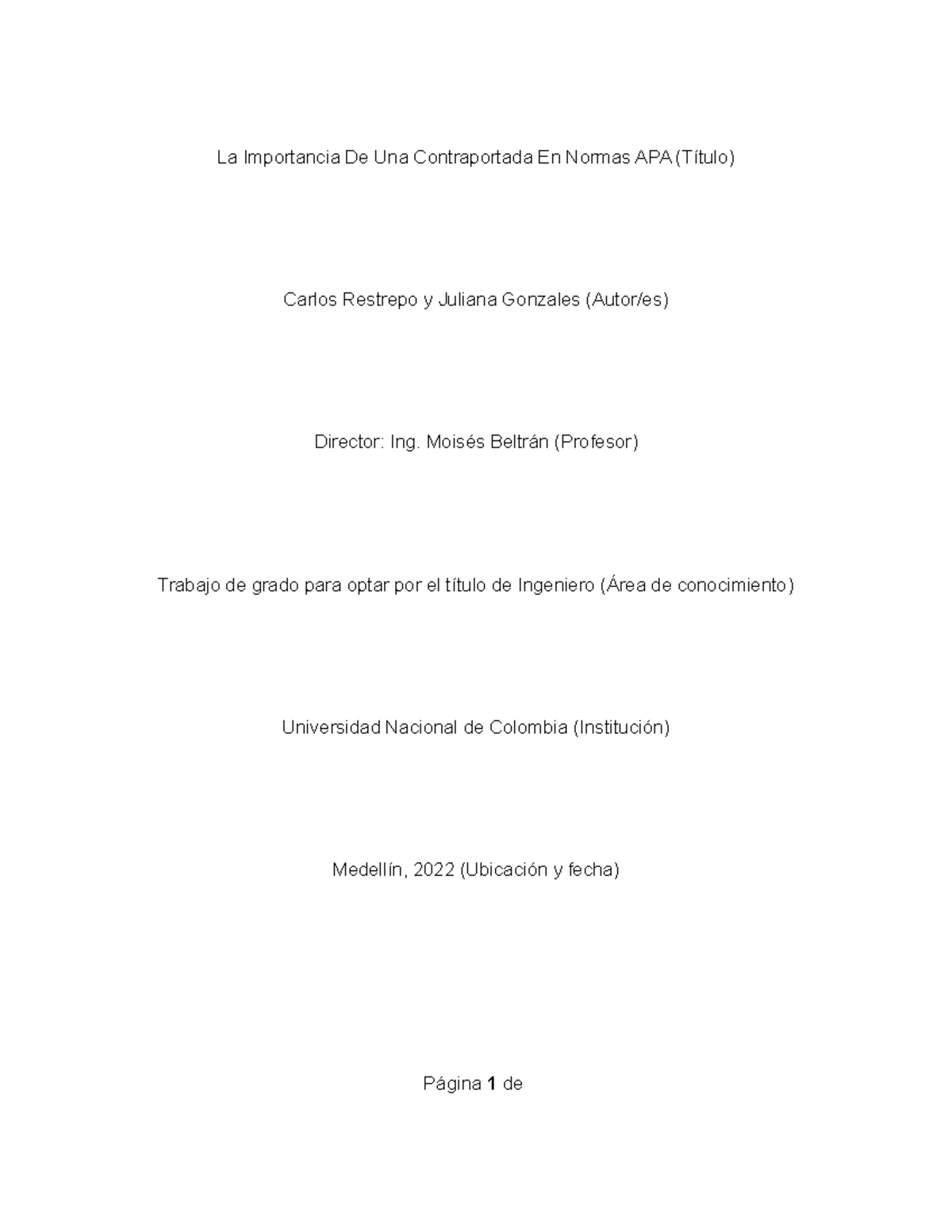 Entrega 1 - La Importancia De Una Contraportada En Normas APA (Título) Carlos Restrepo y Juliana ...