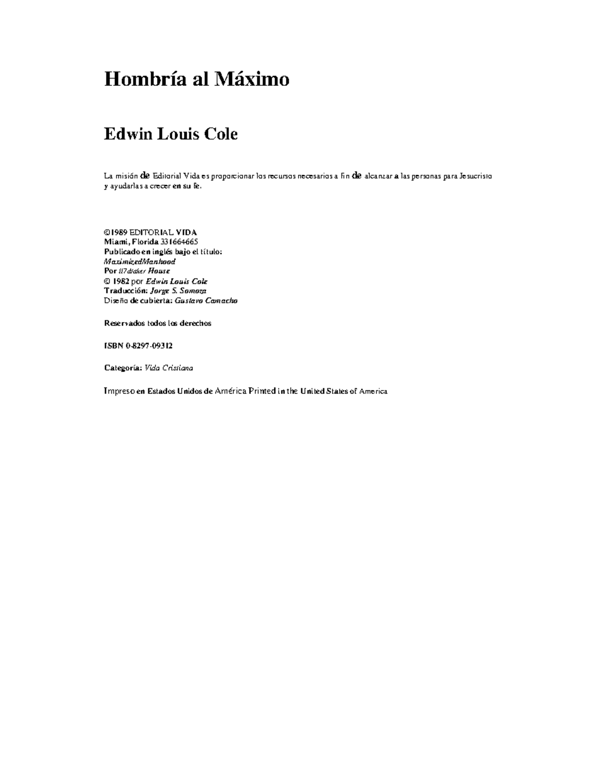 Edwin Louis Cole - Hombria al maximo - Hombría al Máximo Edwin Louis ...