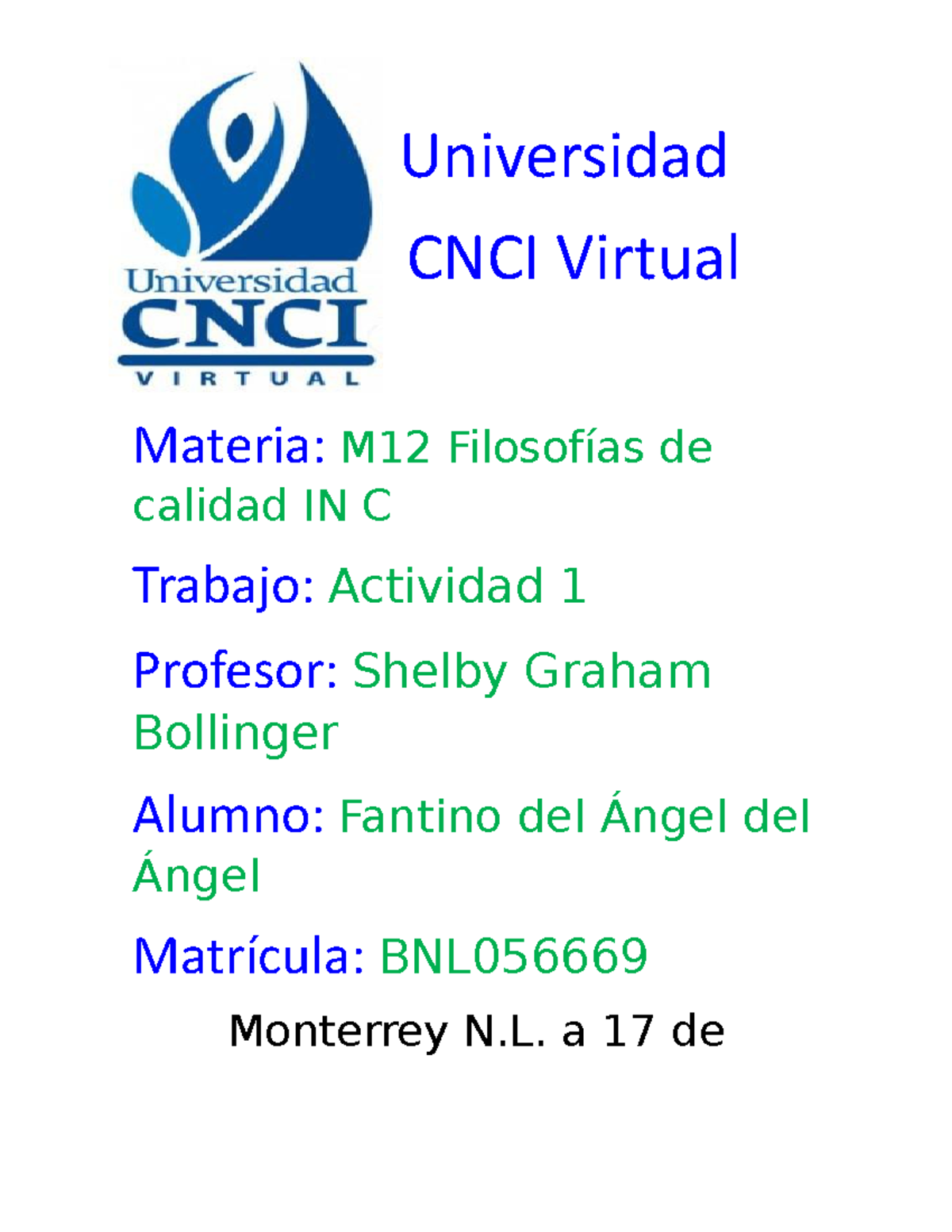 Actividad 1 de la materia de filosofia de calidad del mes de Diciembre - Universidad CNCI ...