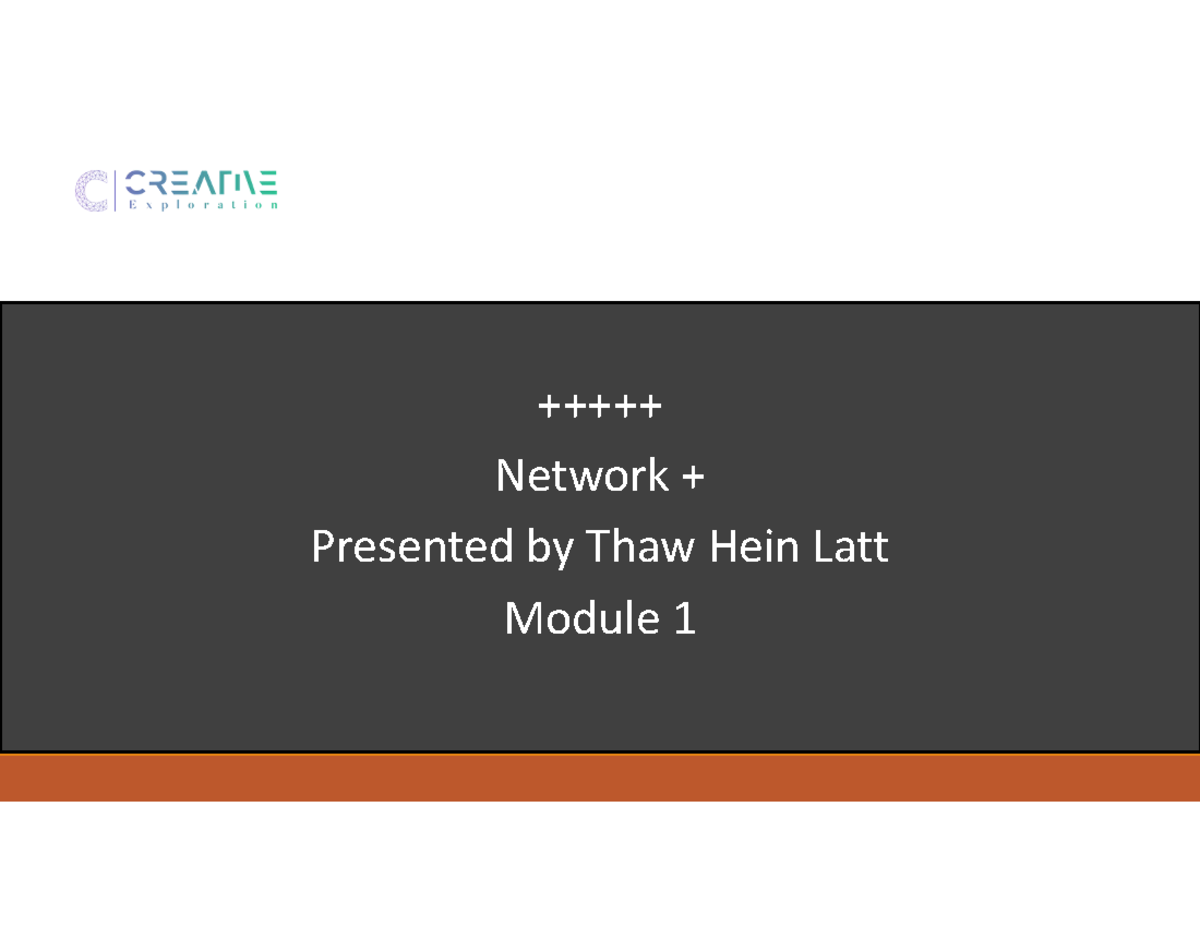 Module 1 - +++++ Network + Presented by Thaw Hein Latt Module 1 Author Profile Thaw Hein Latt ...