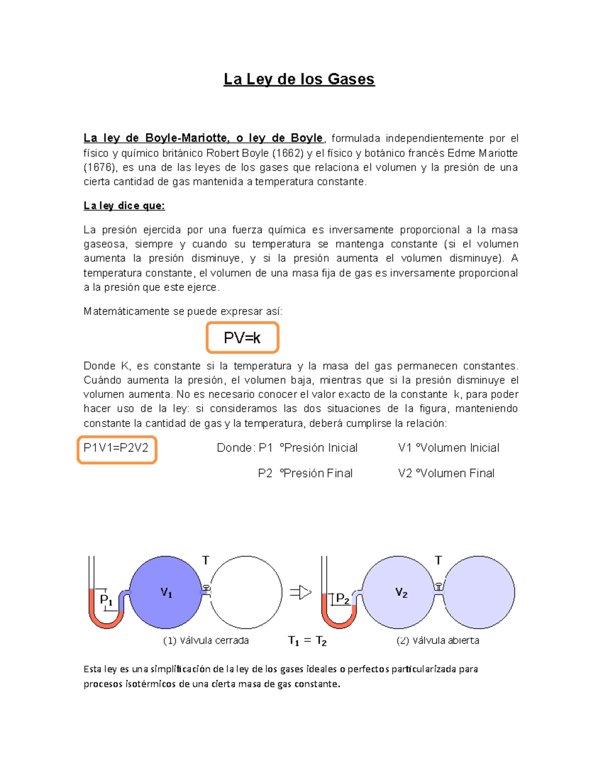 La Ley de los Gases - La ley dice que: La presión ejercida por una fuerza química es ...