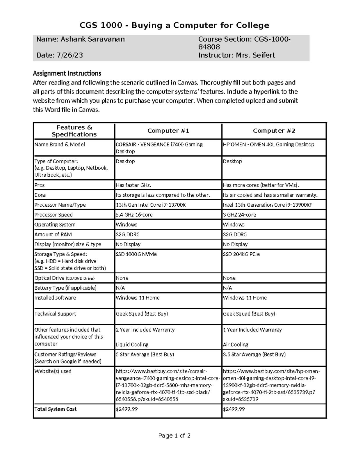 Saravanan Buying a Computer Assignment - CGS 1000 - Buying a Computer for College Name: Ashank ...