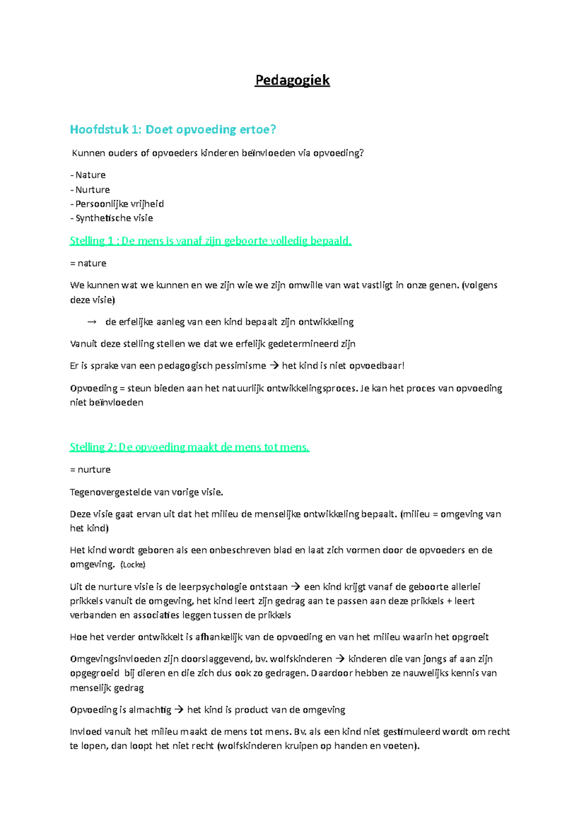 Pedagogiek periode 1 - Pedagogiek Hoofdstuk 1: Doet opvoeding ertoe? Kunnen ouders of opvoeders ...