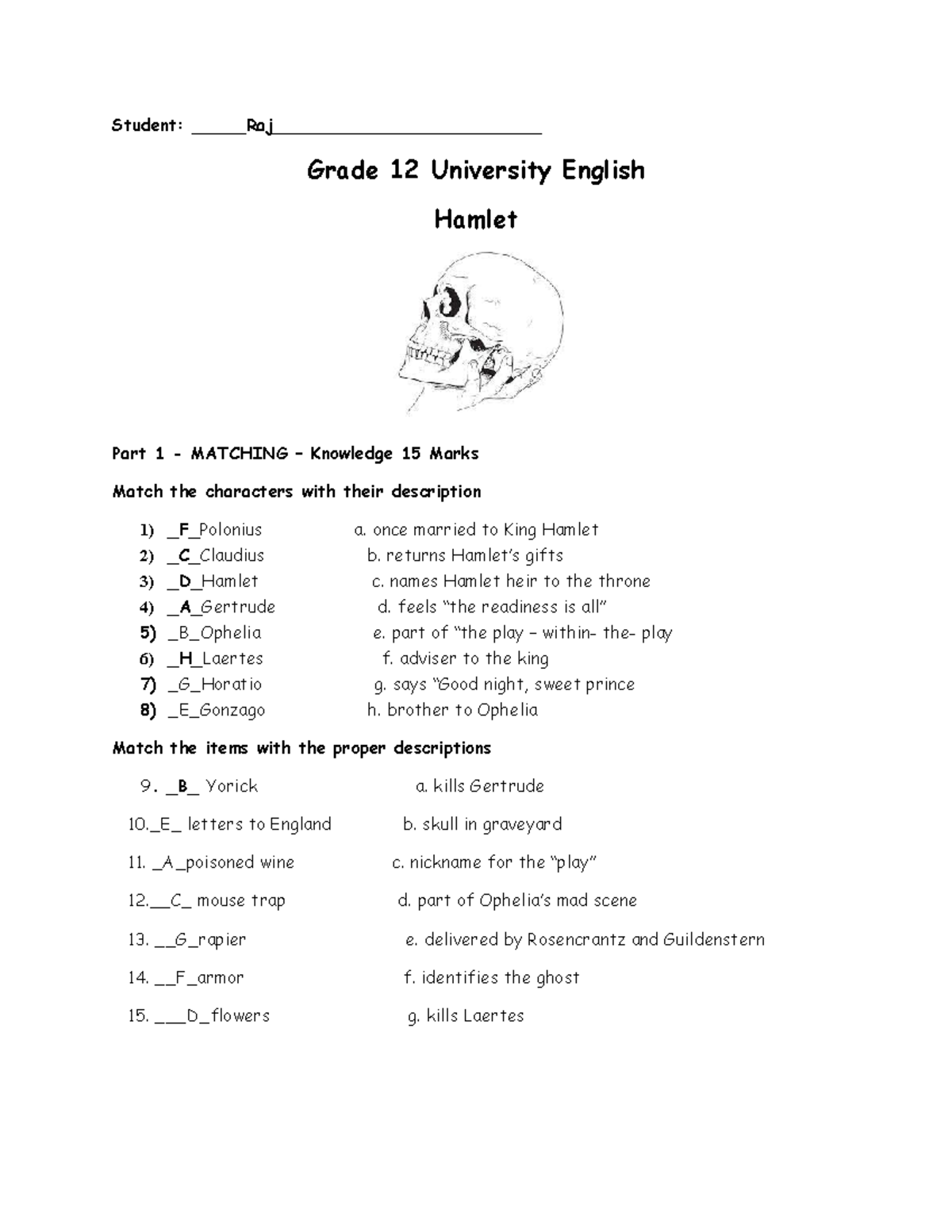 Raj Dey - Hamlet Test - Student: Raj____________________ Grade 12 ...