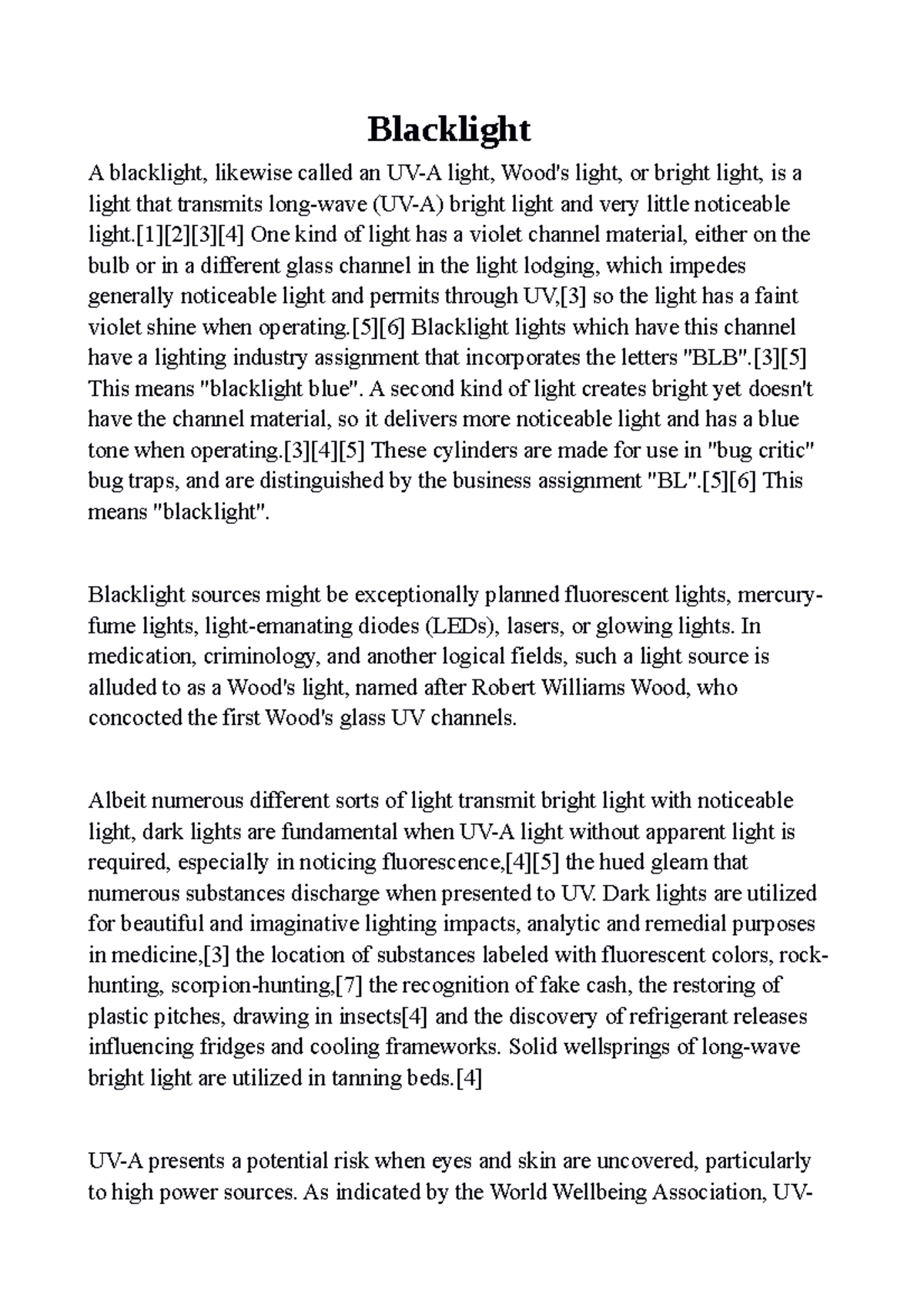 Blacklight - Shafin - Blacklight A blacklight, likewise called an UV-A ...