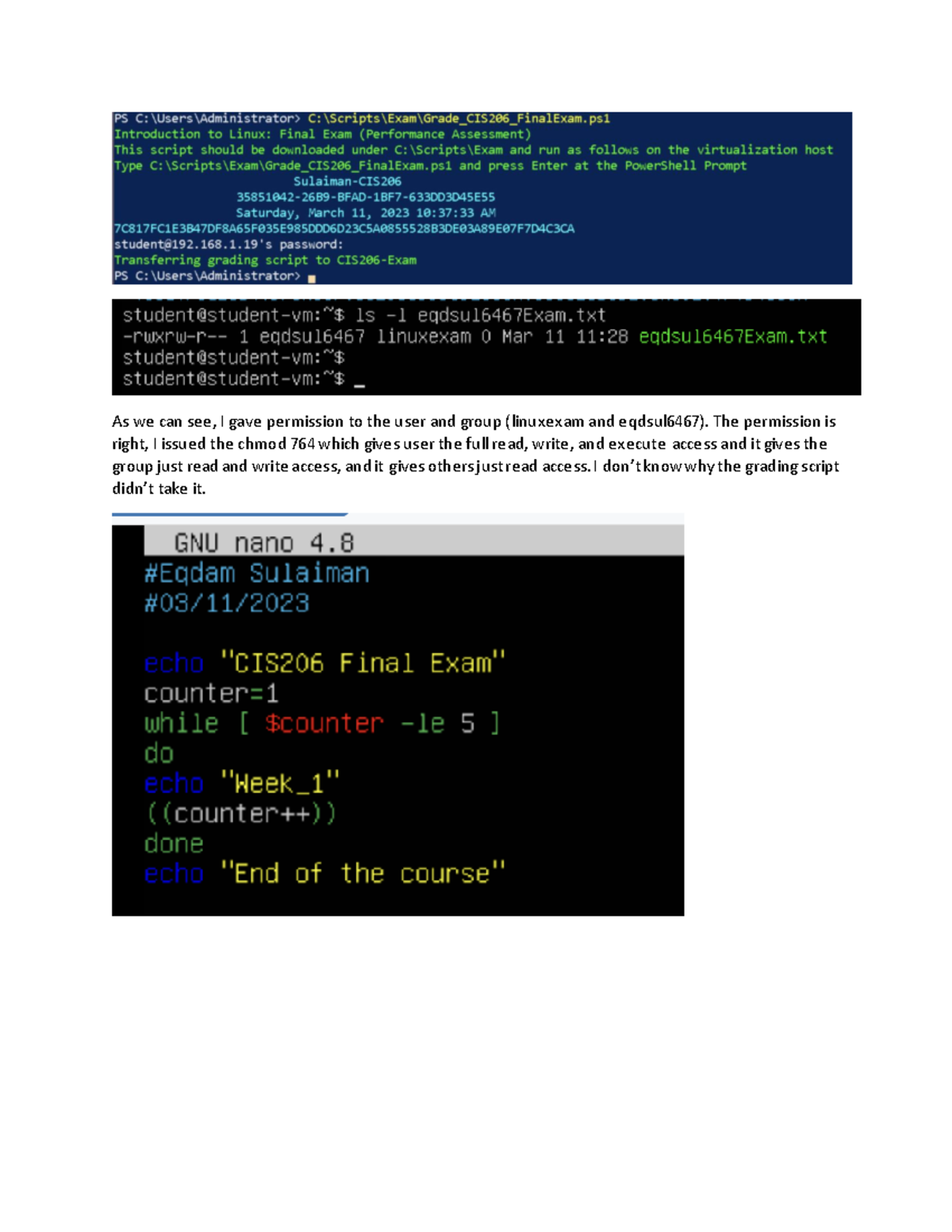 CIS206 Final Exam - CIS253 - As we can see, I gave permission to the ...