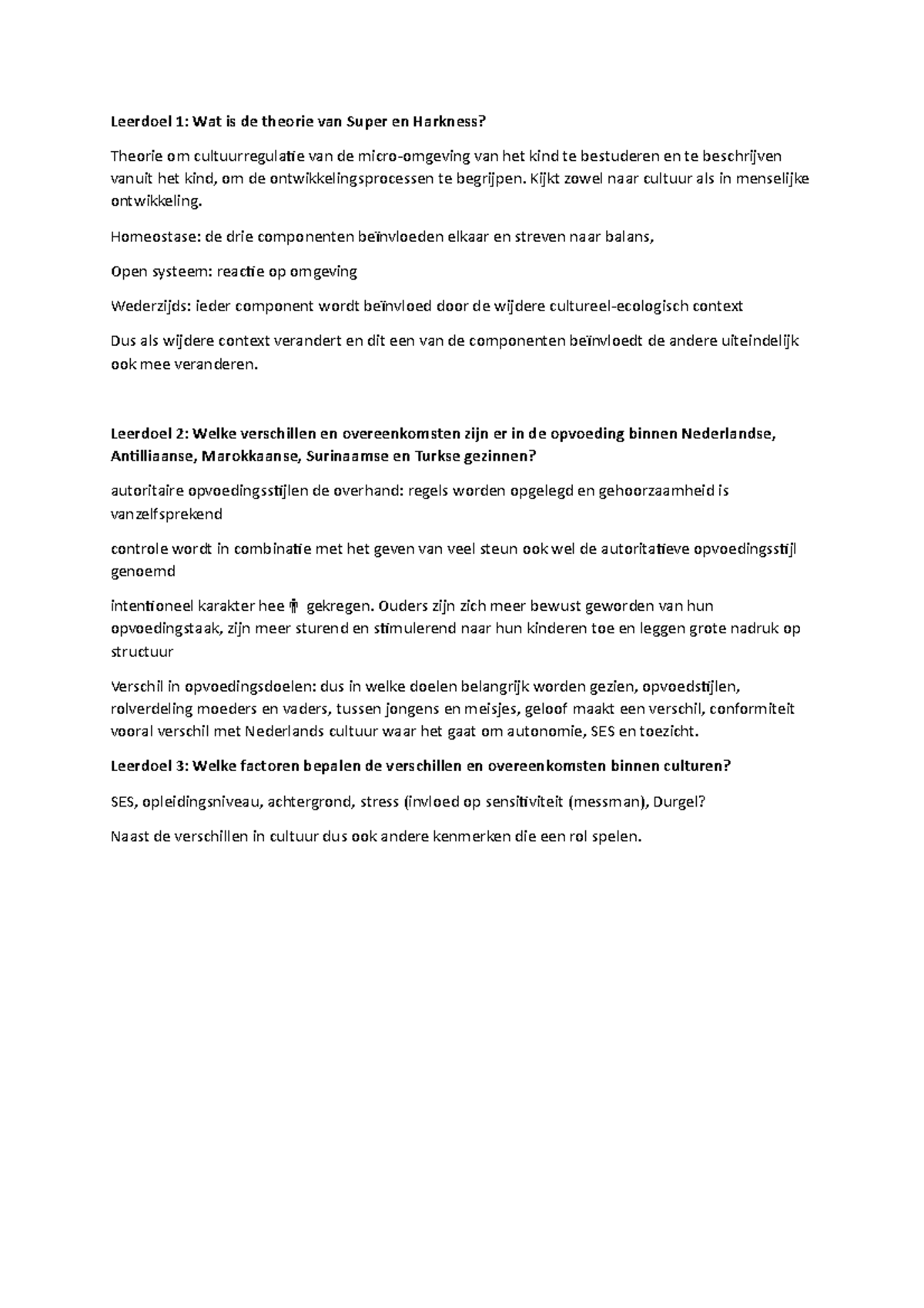 Probleem 1 antwoorden op leerdoelen - Leerdoel 1: Wat is de theorie van Super en Harkness ...