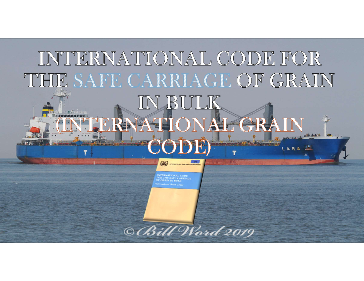 International Code of Safe Carriage of Grain in Bulk (The Grain Code) - Oxygen depletion: Sea ...