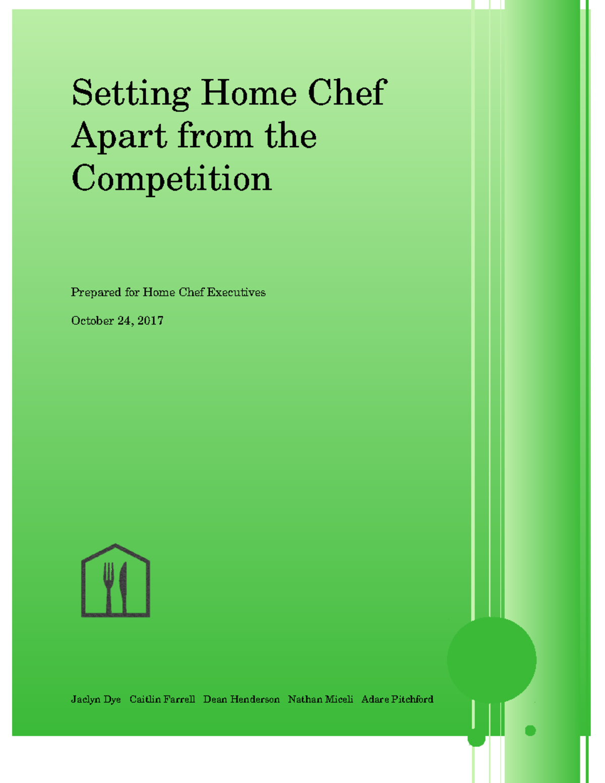 Finalupdatedraft Case Report Final 2 Setting Home Chef Apart From The finalupdatedraft-case-report-final-2-setting-home-chef-apart-from-the