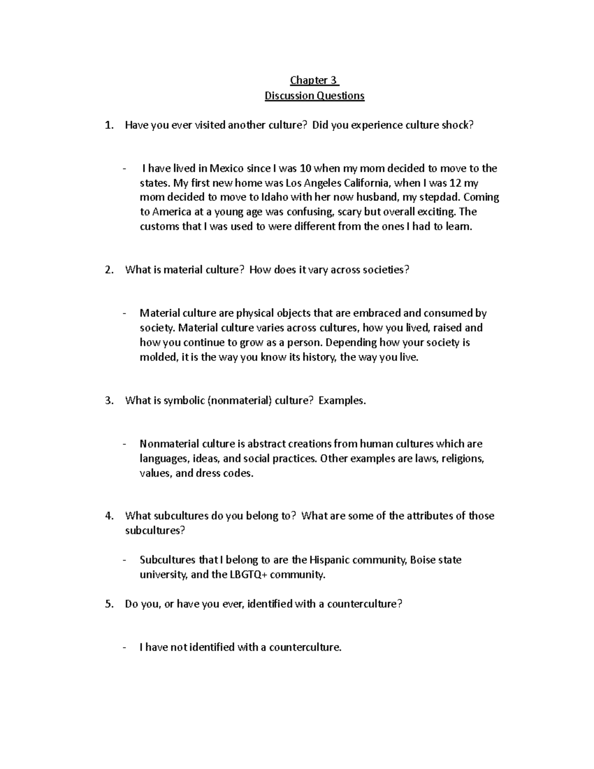 Ch 3 Culture DQs - DQ'S - Chapter 3 Discussion Questions Have you ever ...