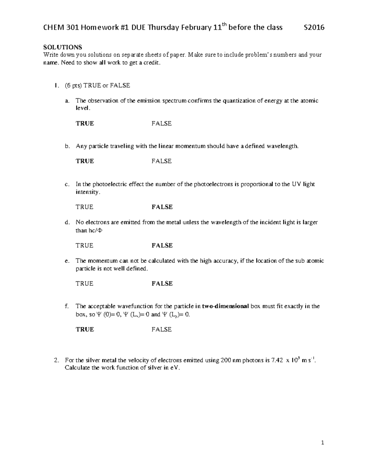 HW1 solutions S16 - CHEM 301 Homework #1 DUE Thursday February 11 ...
