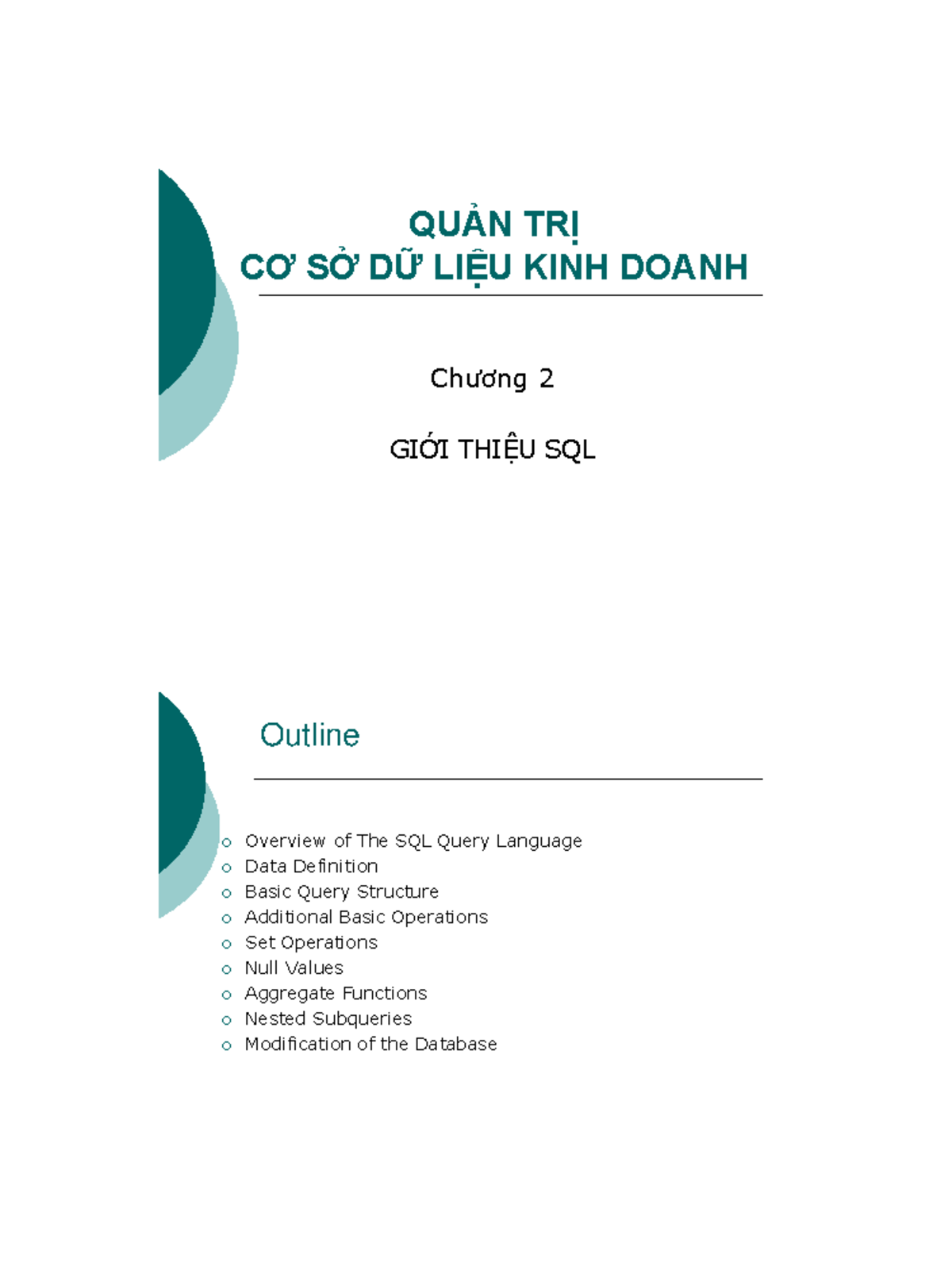 Môn quản trị CSDL: Ch3: Giới thiệu về SQL - Chương 2 GIỚI THIỆU SQL QUẢN TRỊ CƠ SỞ DỮ LIỆU KINH ...