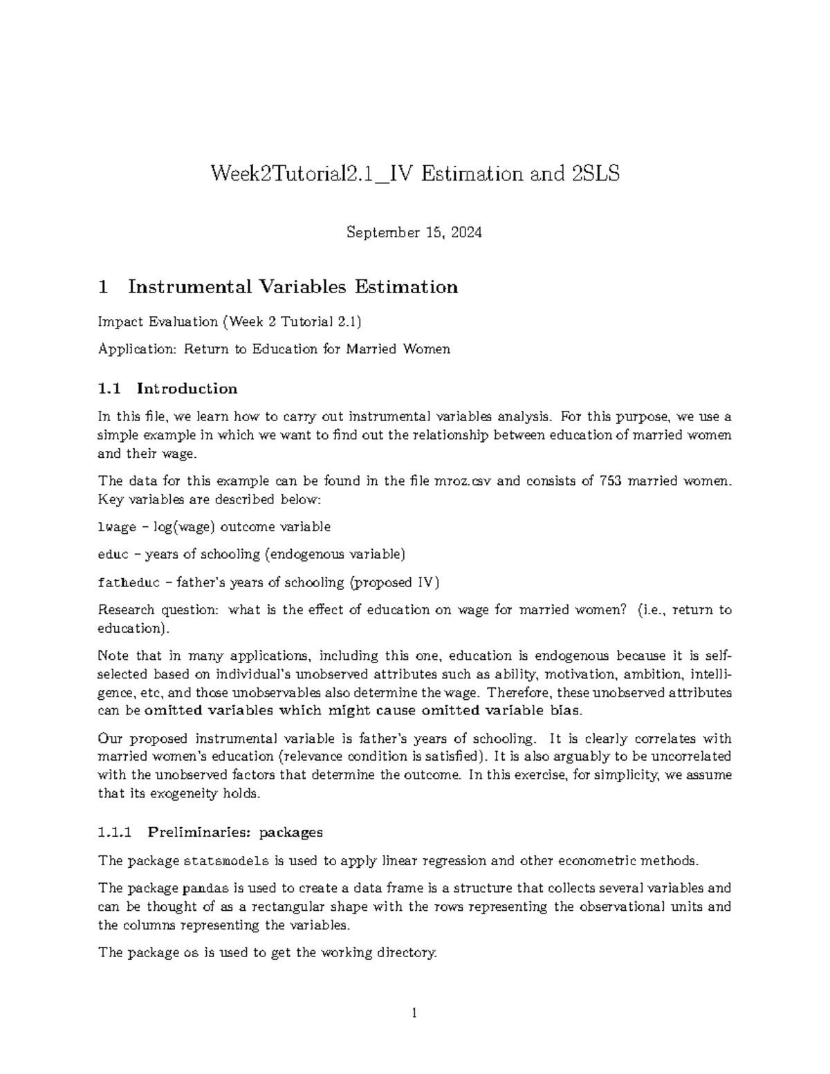 Week2Tutorial 2.1 IV Estimation and 2SLS - Week2Tutorial2_IV Estimation and 2SLS September 15 ...