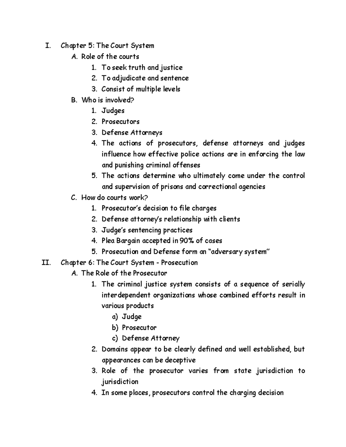 Criminal Justice Ch. 5 to 12 - I. Chapter 5: The Court System A. Role ...