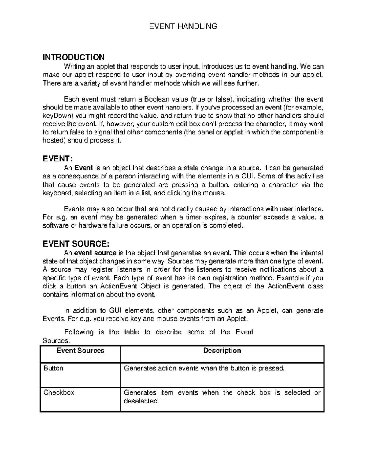 UNIT IX - 6. Event Handling - INTRODUCTION Writing an applet that responds to user input ...