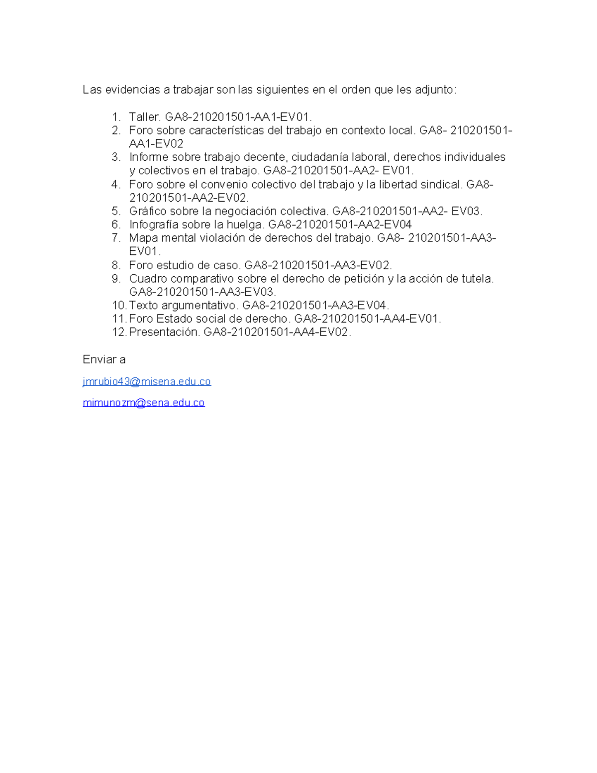 Evidencias a Trabajar - lklkl - Las evidencias a trabajar son las ...